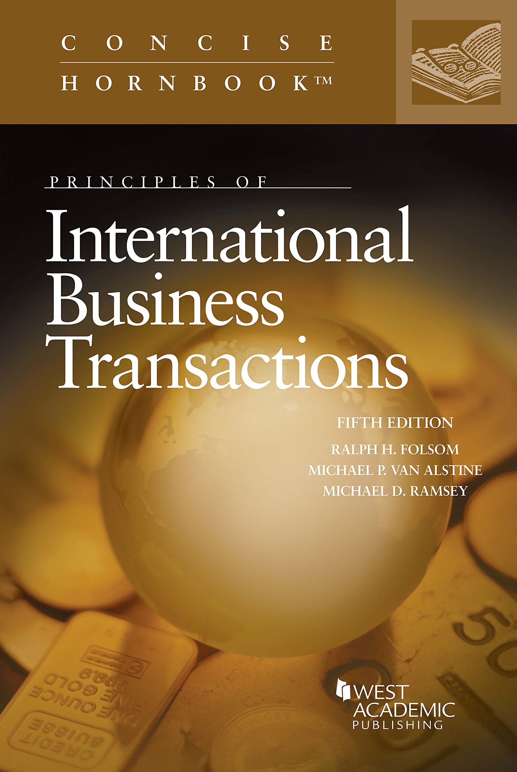 Principles of International Business Transactions by Ralph H. Folsom ...