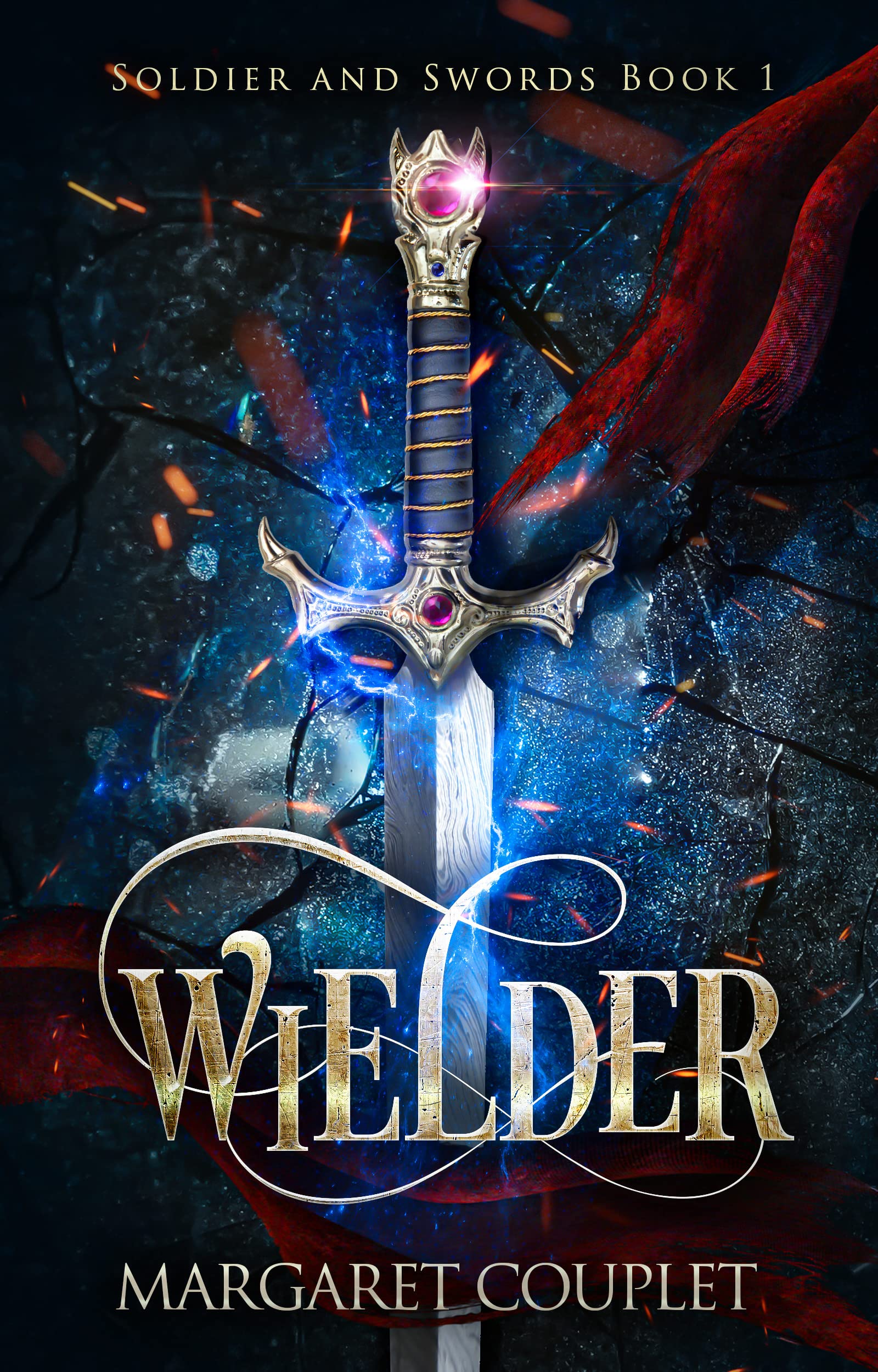 Wielder (Soldiers and Swords, #1) by Margaret Couplet | Goodreads