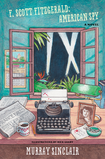 F. Scott Fitzgerald: American Spy by Murray Sinclair | Goodreads