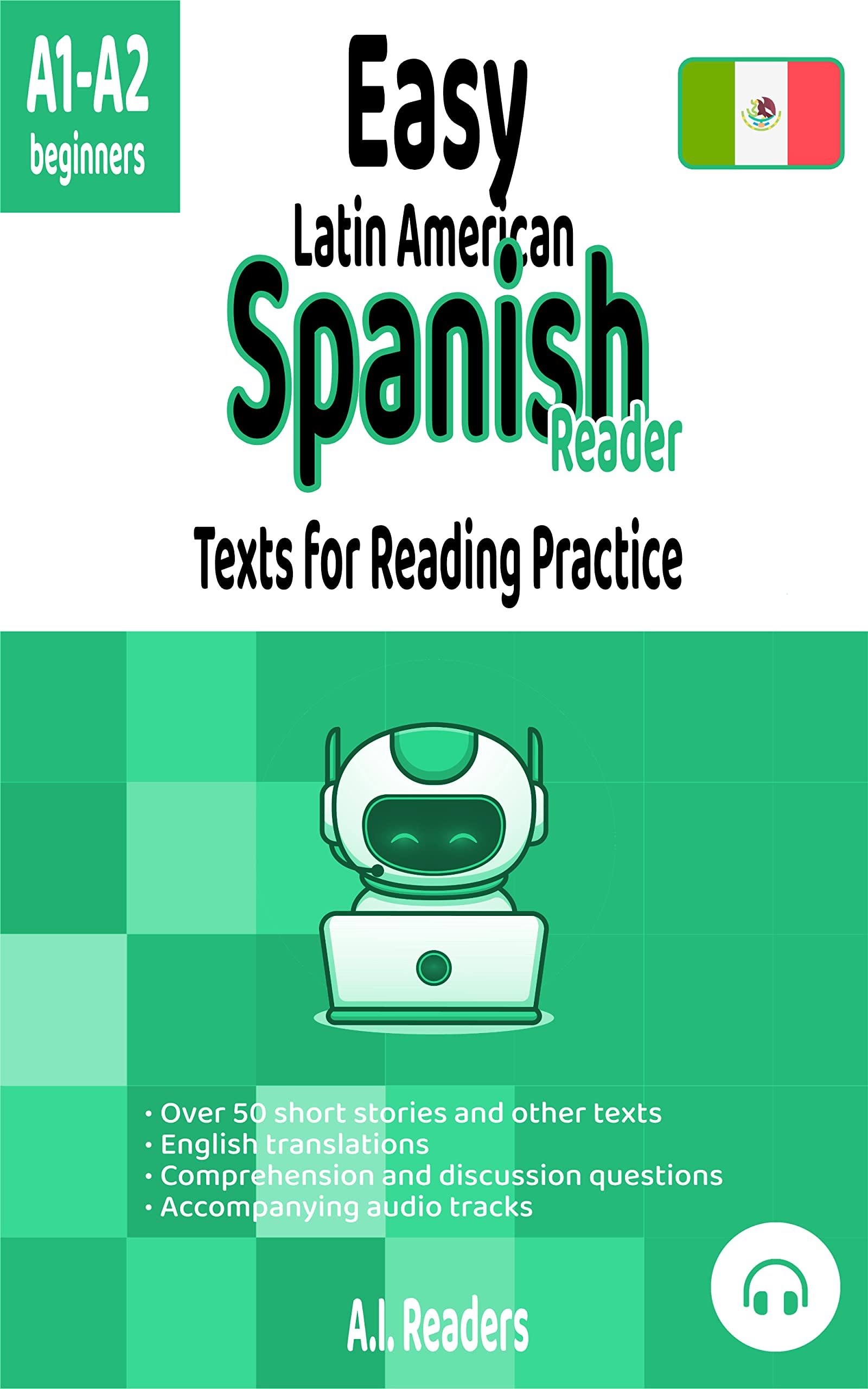 Easy Latin American Spanish Reader: Texts for Reading Practice (A1-A2 ...