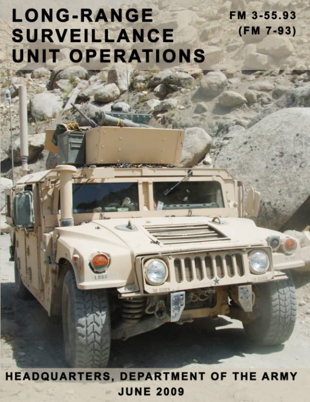 Long-Range Surveillance Unit Operations: FM 3-55.93 by Department of ...