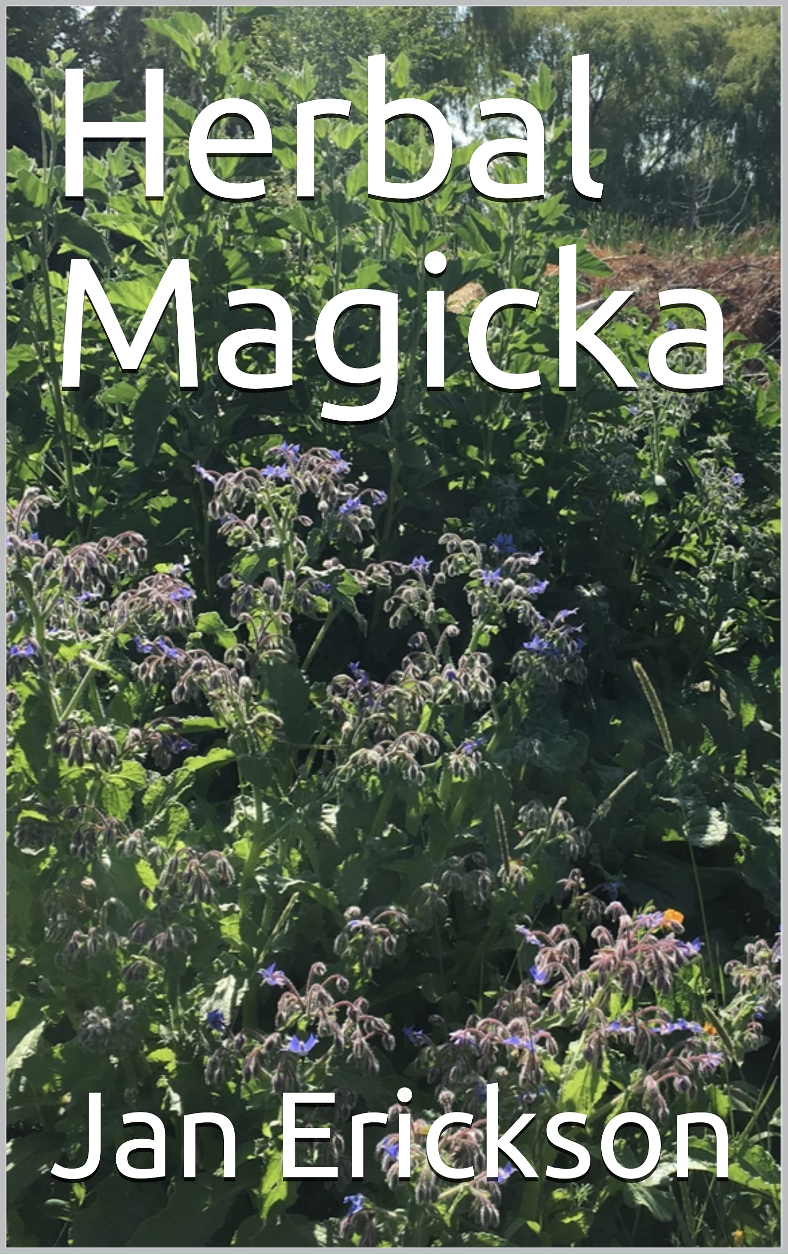 Herbal Magicka by Jan Erickson | Goodreads