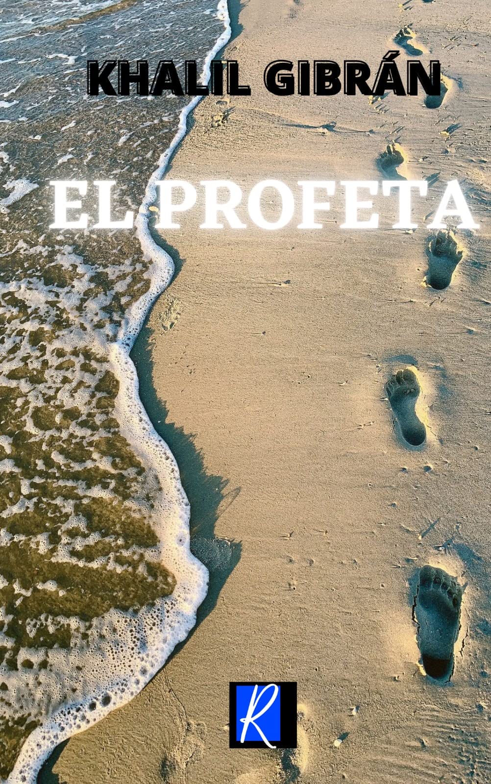 EL PROFETA (Spanish Edition) by Khalil Gibran | Goodreads