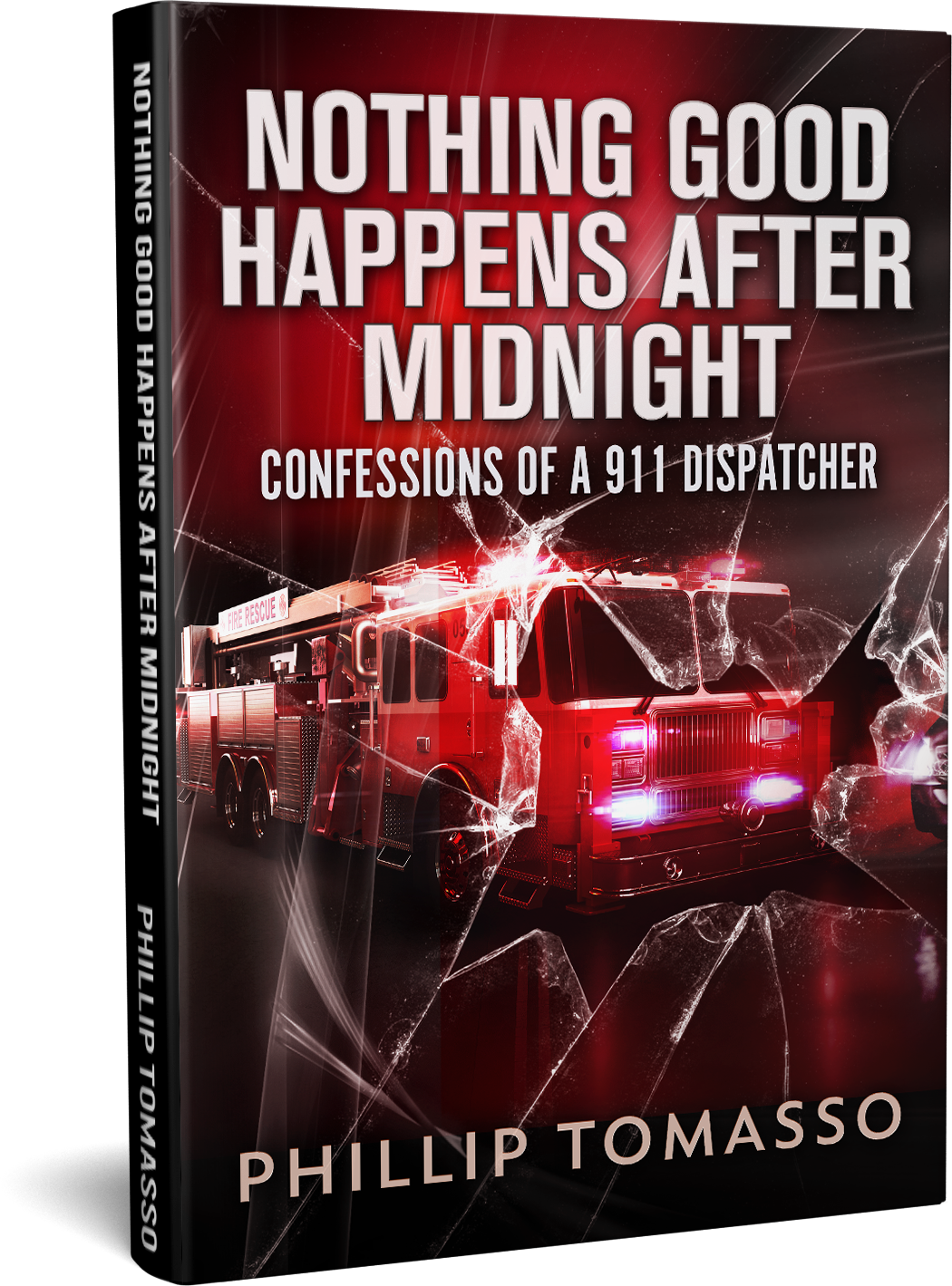 Nothing Good Happens After Midnight by Phillip Tomasso III | Goodreads