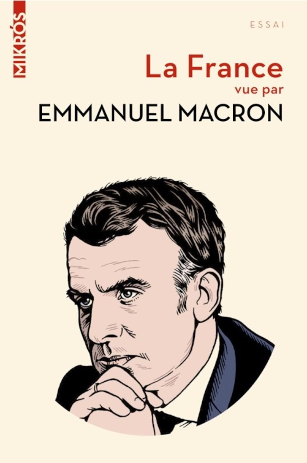 La France vue par Emmanuel Macron by Emmanuel Macron | Goodreads