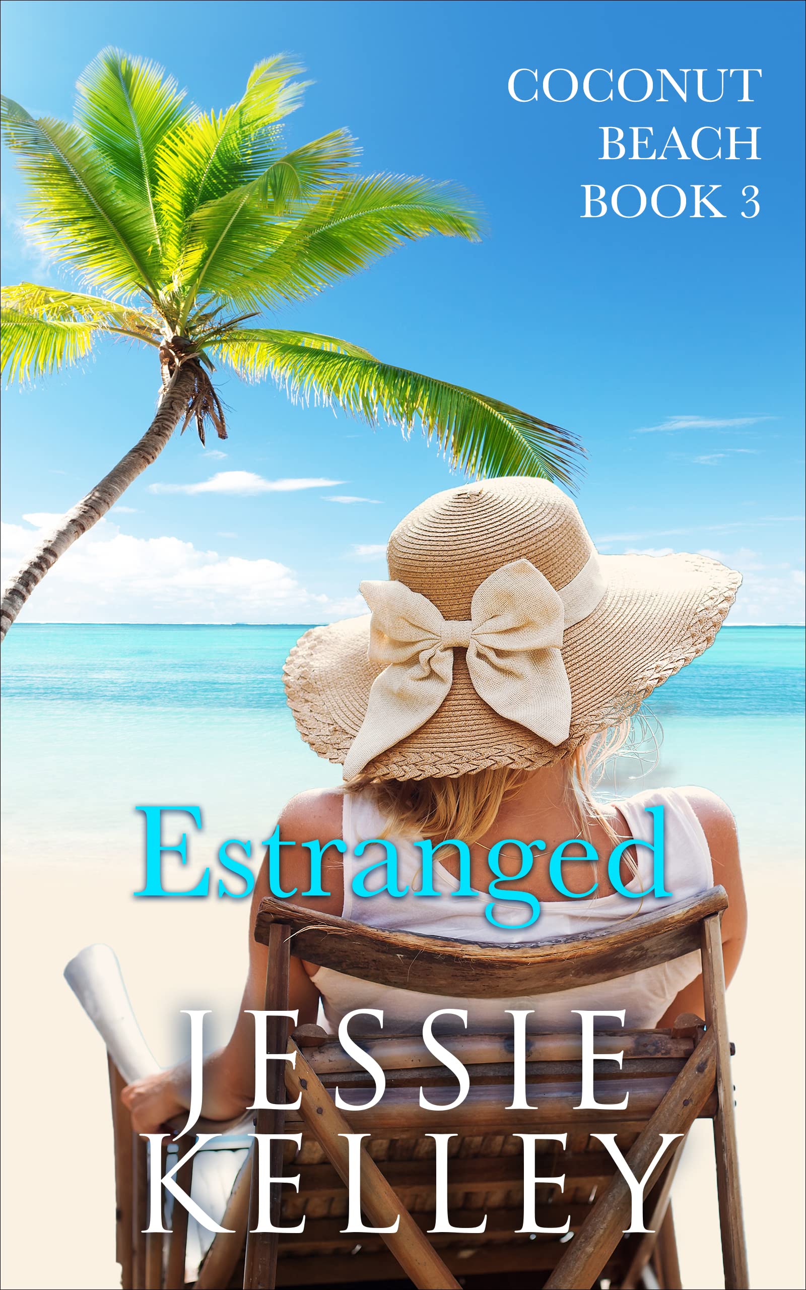 Estranged (Coconut Beach Book 3) by Jessie Kelley | Goodreads