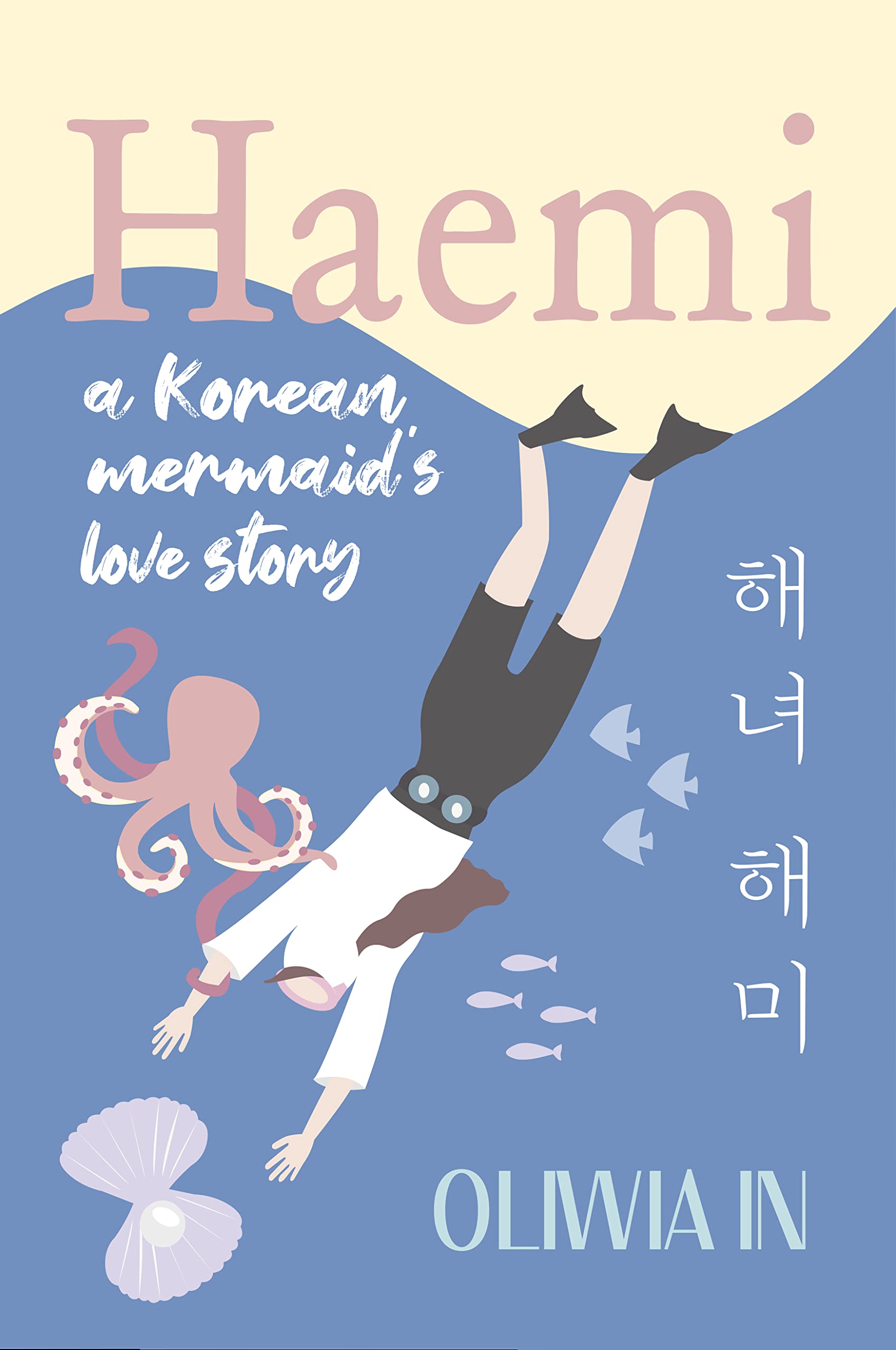 Haemi: A love story of a Korean mermaid by Oliwia In | Goodreads