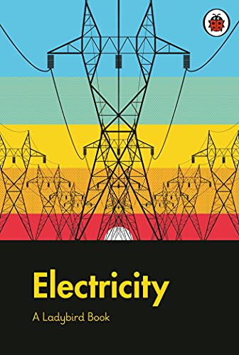 Electricity (A Ladybird Book) by Elizabeth Jenner | Goodreads