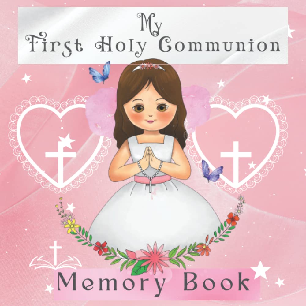 My First Holy Communion MEMORY BOOK: A Beautiful Keepsake to Cherish ...