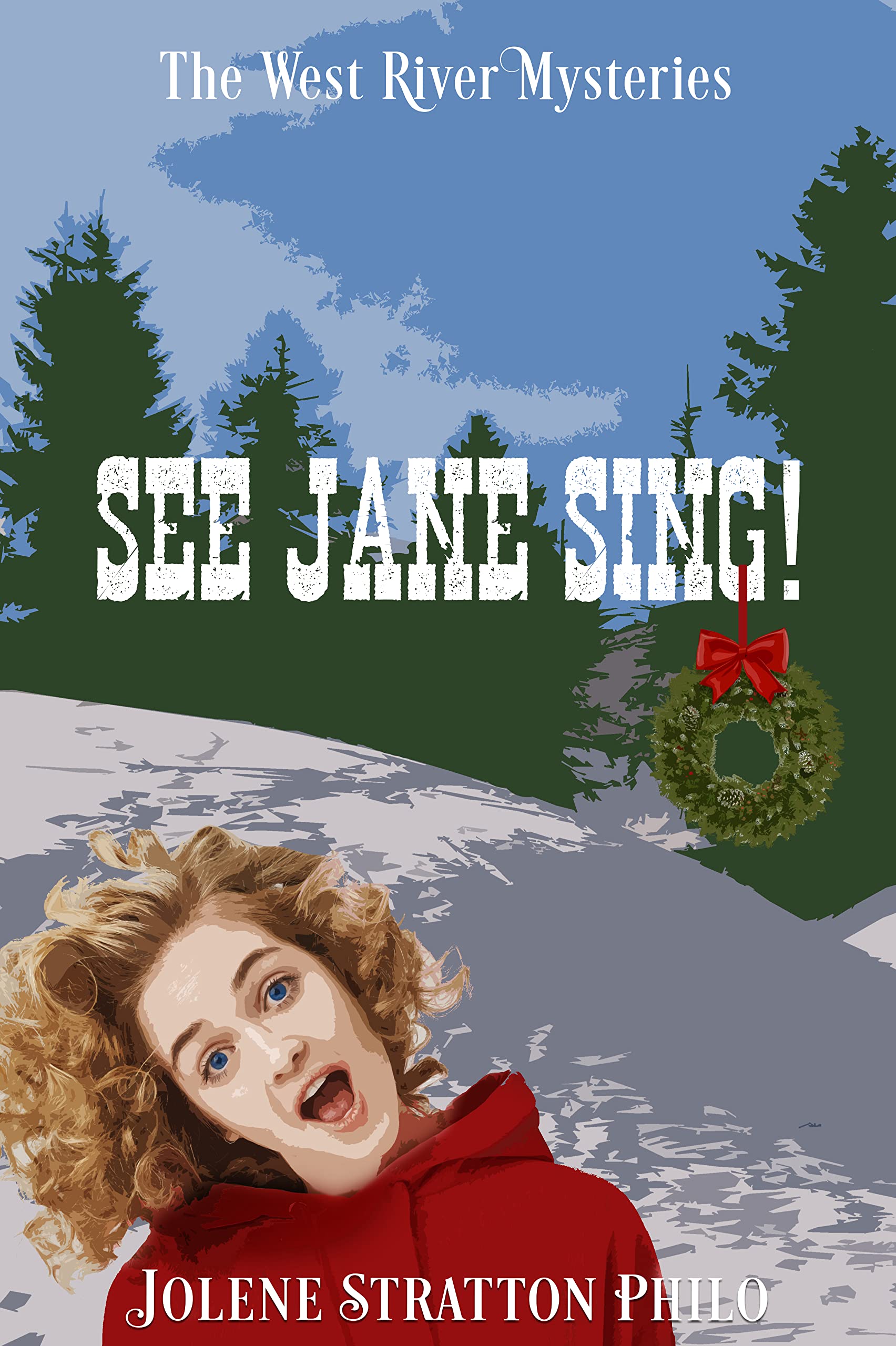 See Jane Sing!: A West River Mystery by Jolene Stratton Philo | Goodreads