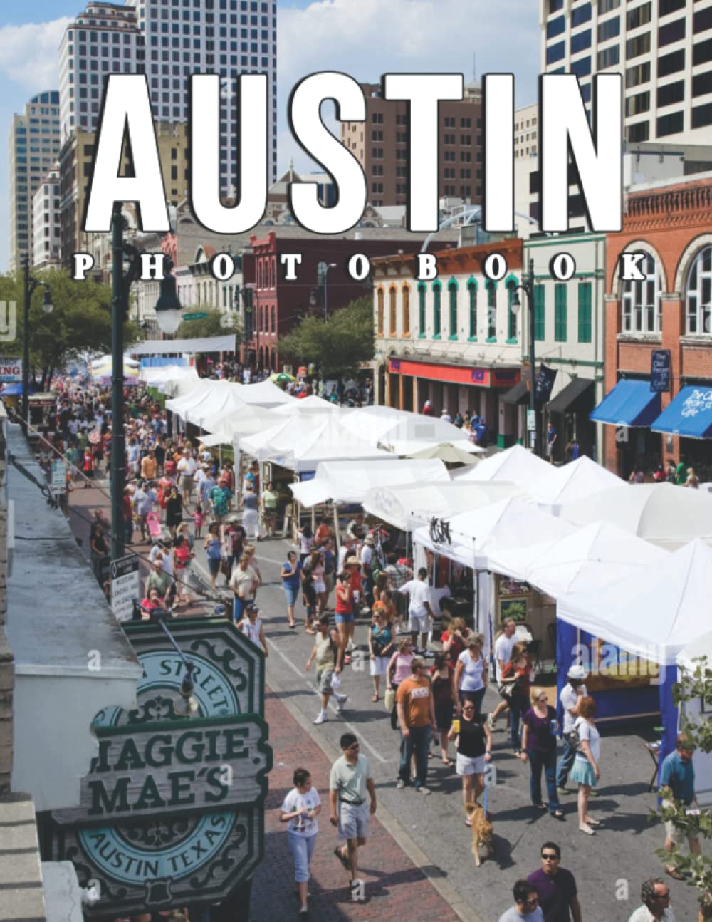 A Photo Book Of Austin: A Great Gift With Compelling And Impressive ...