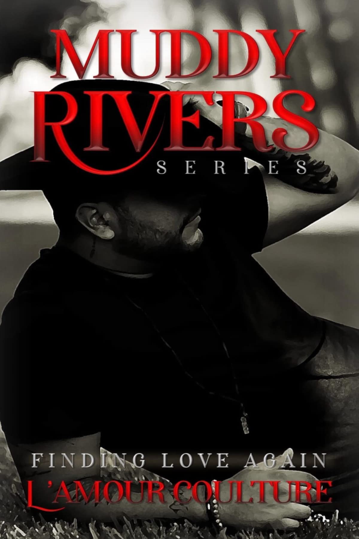 Finding Love Again (Muddy River #2) by L'Amour Coulture | Goodreads