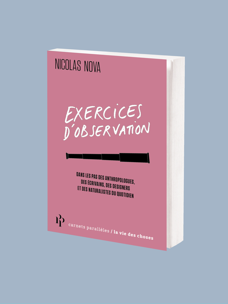 Exercices d'observation by Nicolas Nova | Goodreads