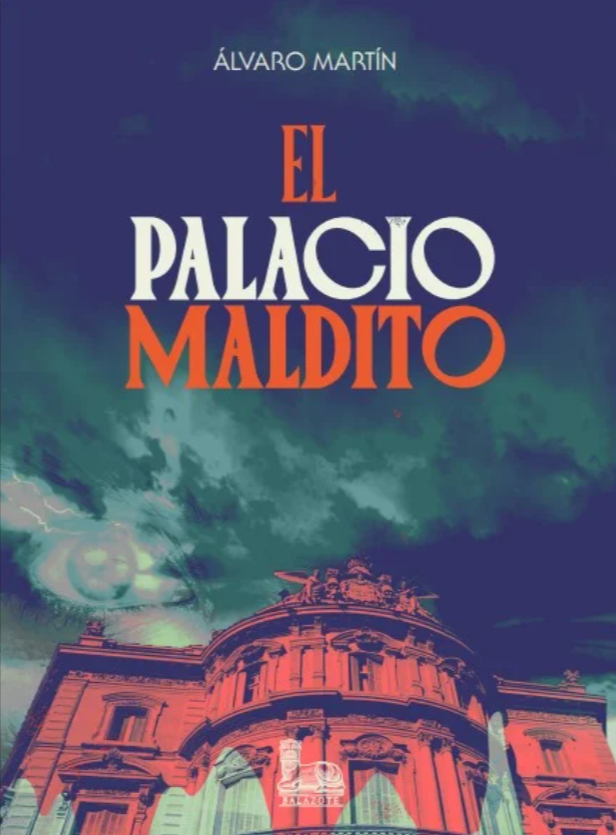 El palacio maldito by Álvaro Martín | Goodreads
