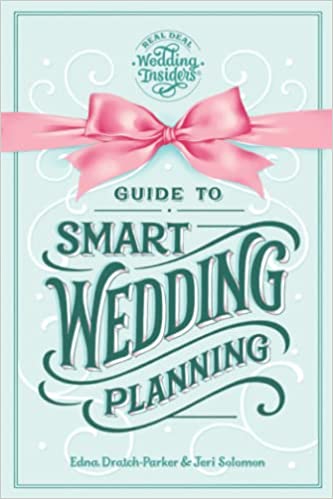 Real Deal Wedding Insiders Guide to Smart Wedding Planning by Edna ...