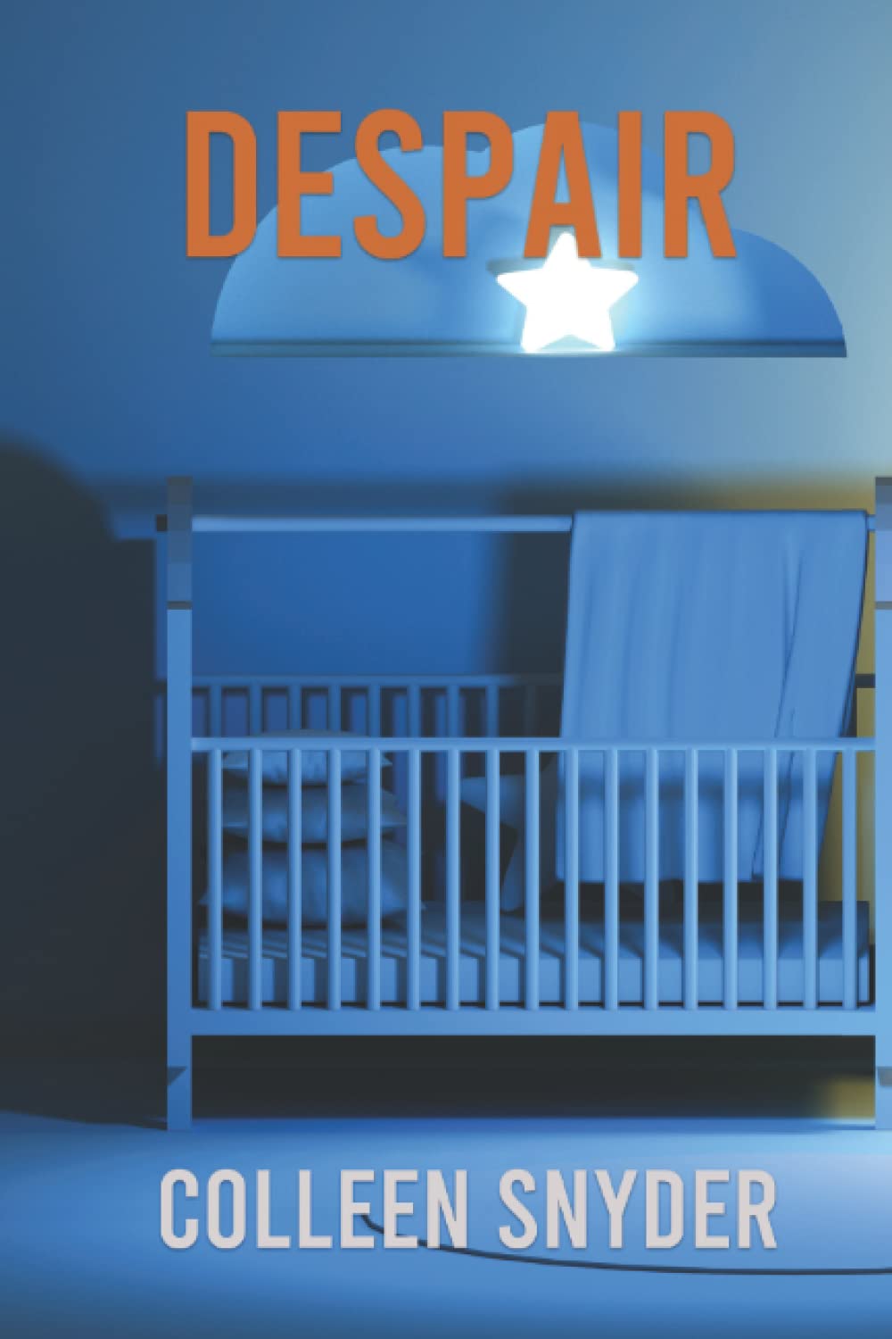 Despair (Collin Walker) by Colleen K. Snyder | Goodreads