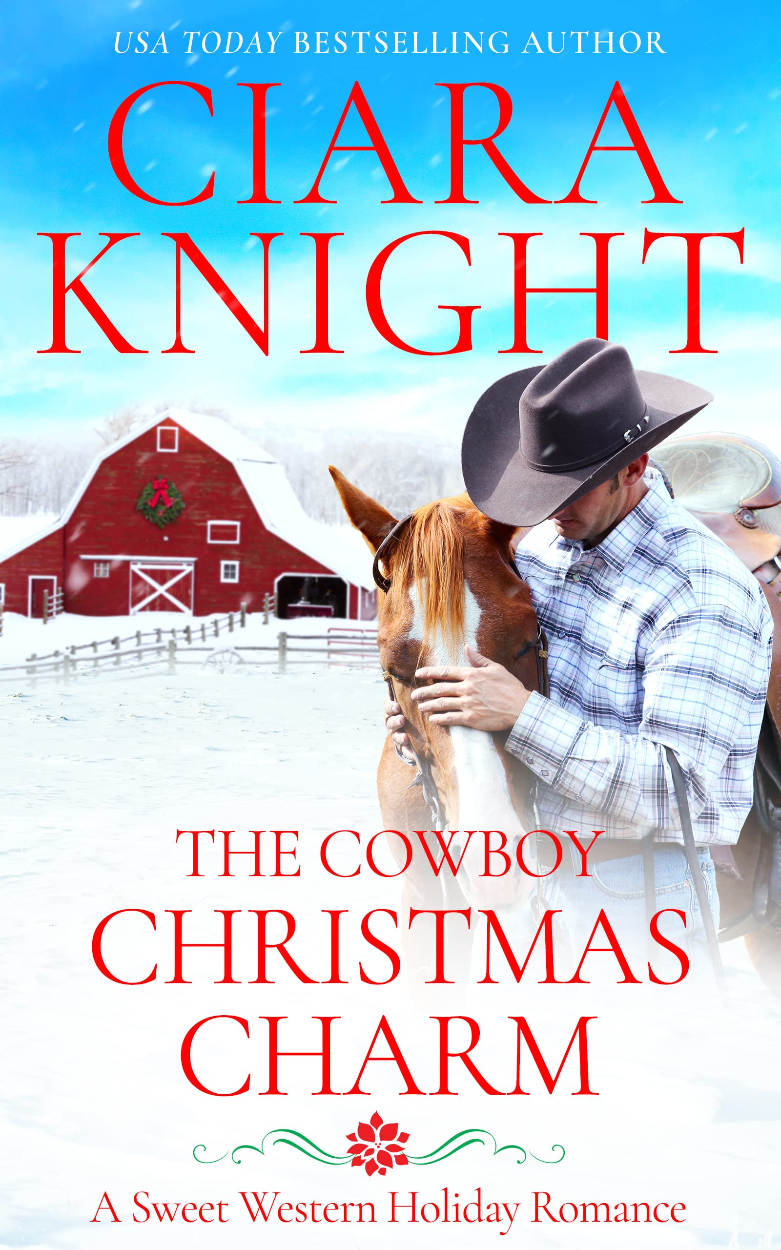 The Cowboy Christmas Charm by Ciara Knight | Goodreads