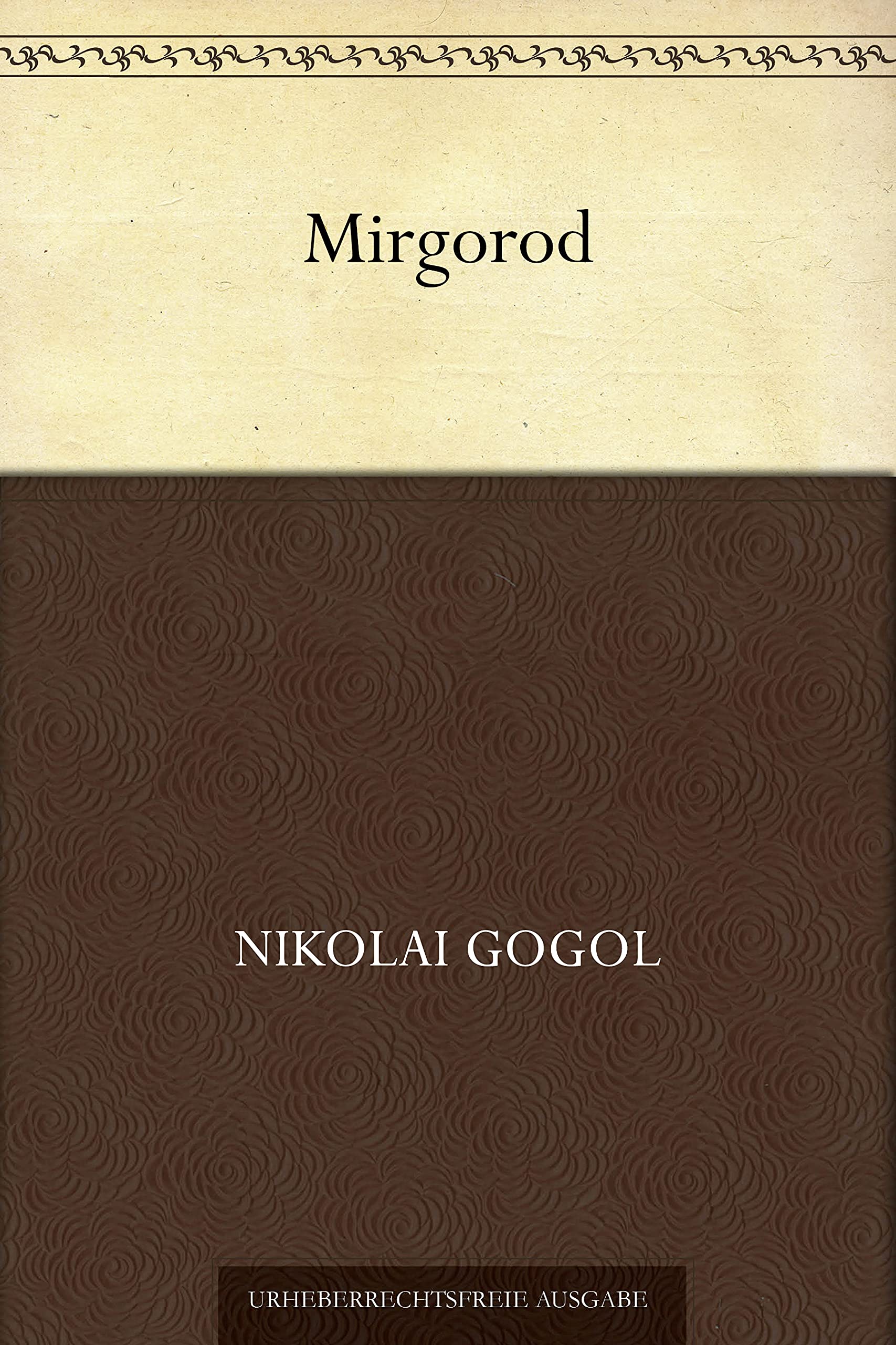 Mirgorod (German Edition) by Nikolai Gogol | Goodreads