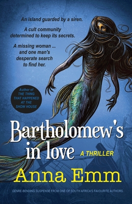 Bartholomew's in love: A thriller by Anna Emm | Goodreads