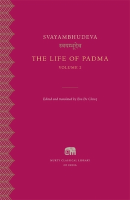 The Life of Padma (2) (Murty Classical Library of India) by ...