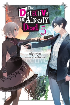 The Detective Is Already Dead, Vol. 5 (Volume 5) (The Detective Is ...
