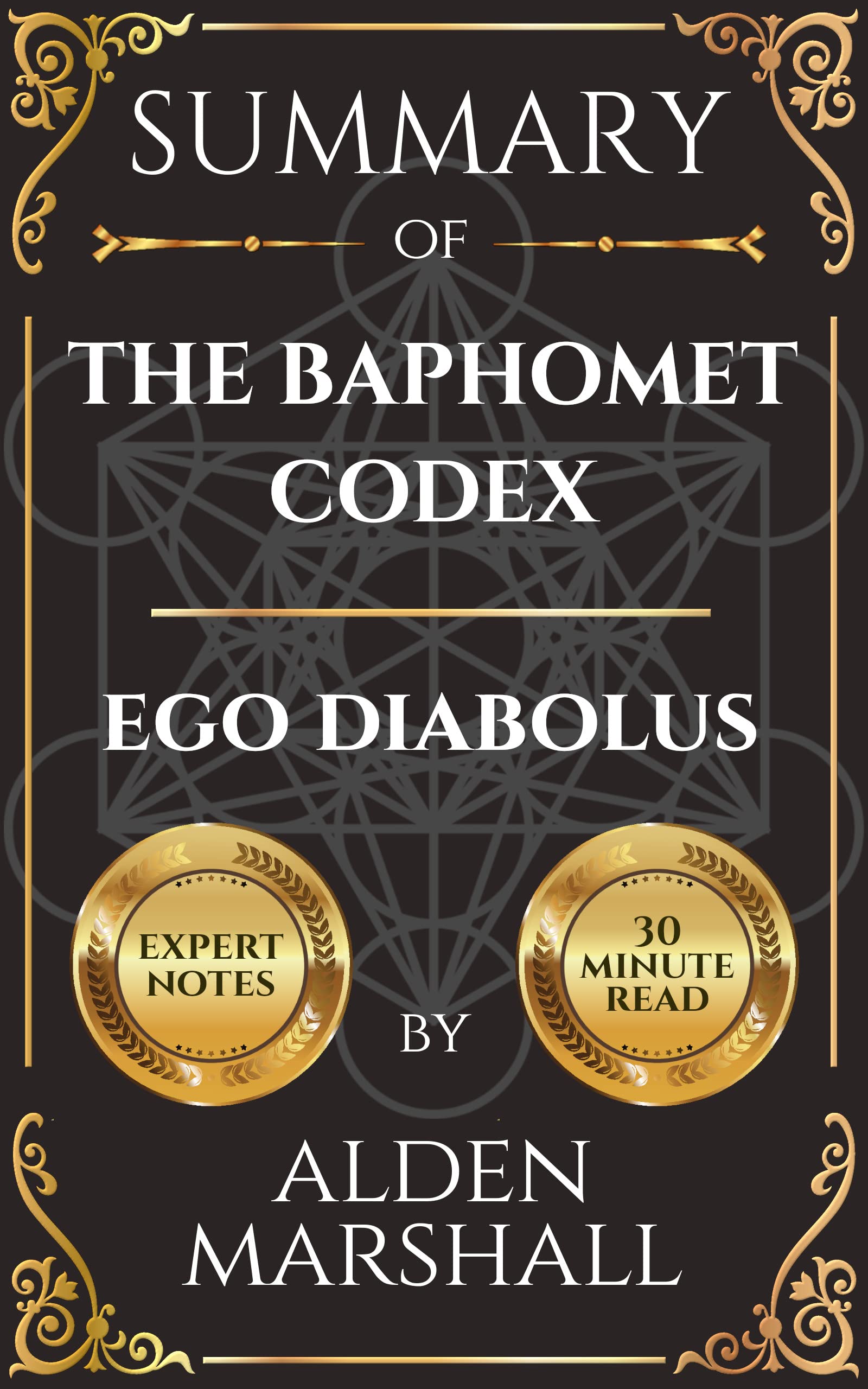 Summary of The Baphomet Codex by Ego Diabolus by Alden Marshall | Goodreads