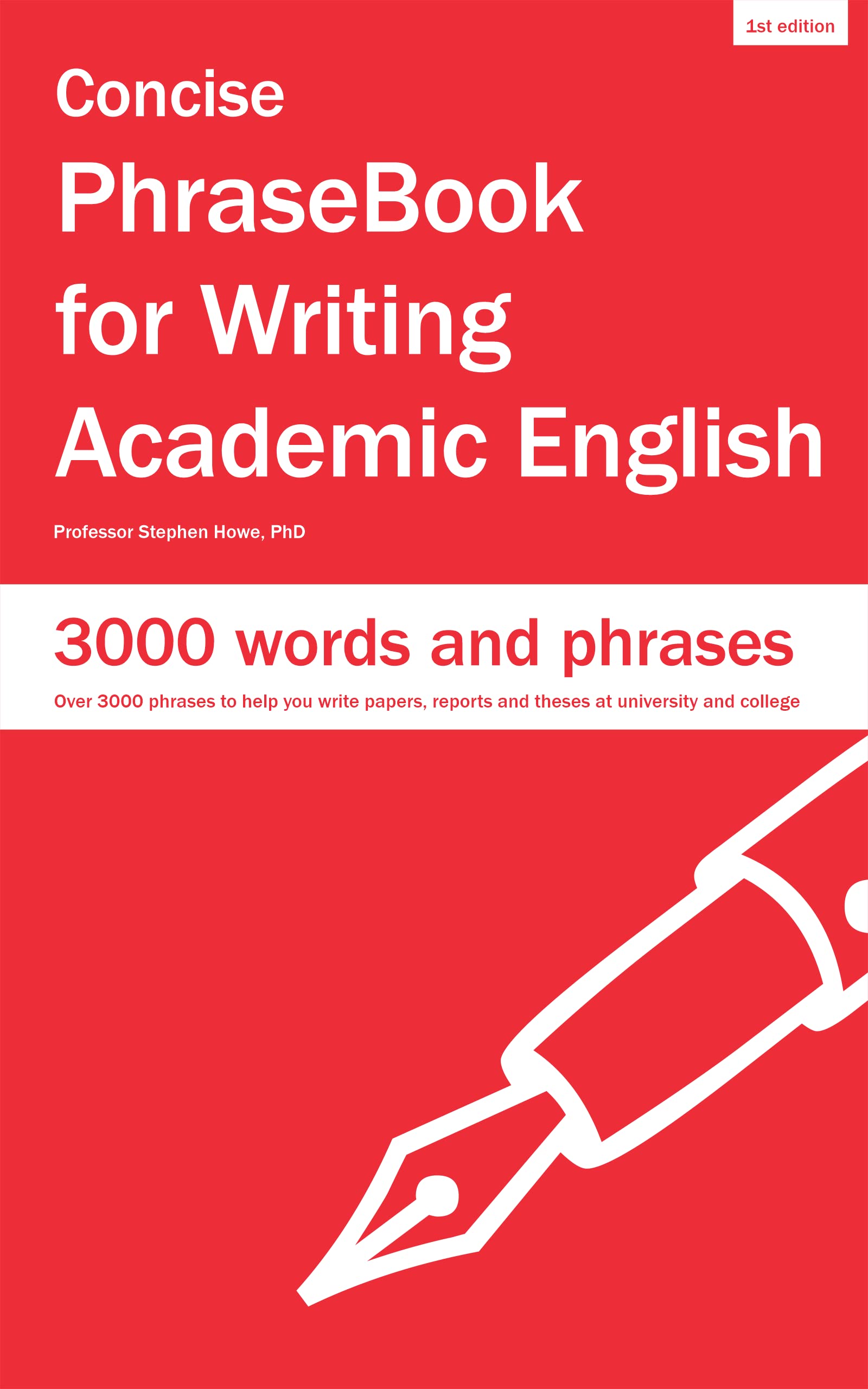 Concise PhraseBook for Writing Academic English: Over 3000 phrases to ...