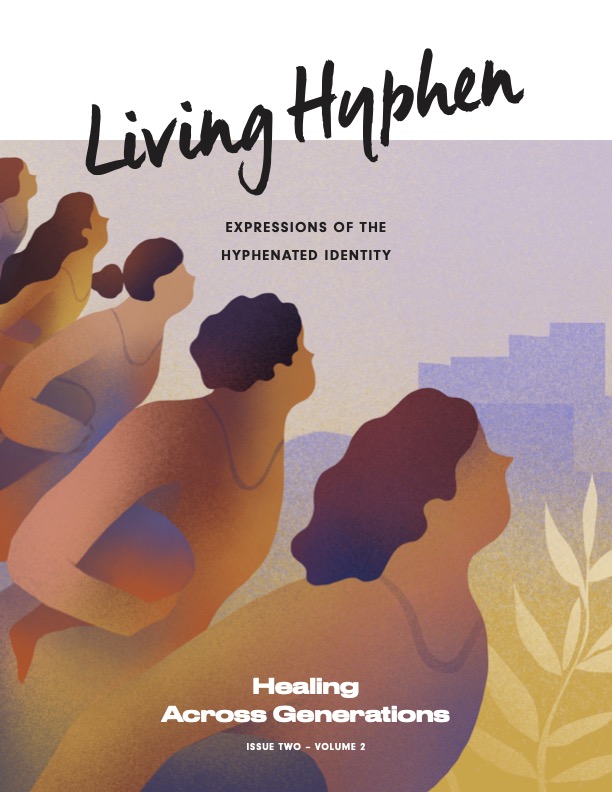 Living Hyphen: Healing Across Generations by Justine Abigail Yu | Goodreads