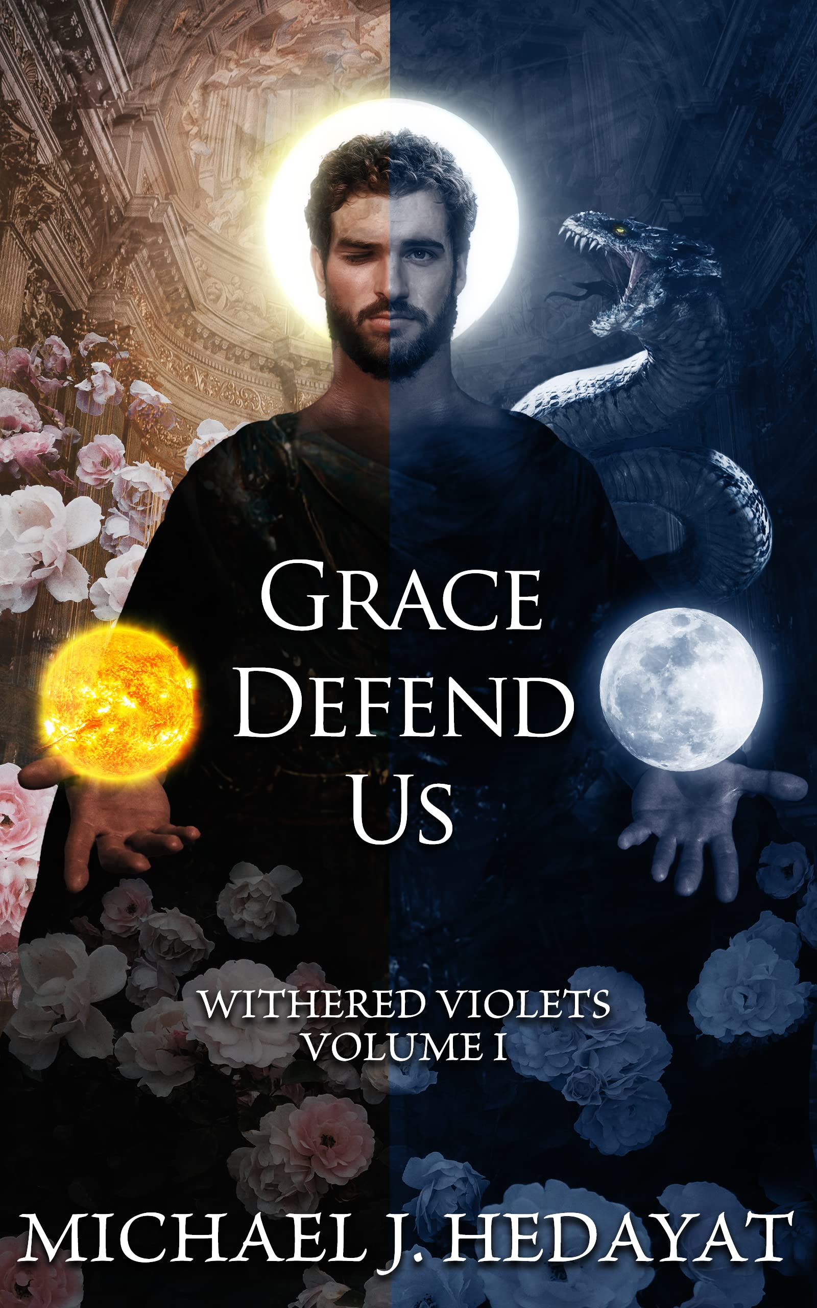 Grace Defend Us by Michael J. Hedayat | Goodreads
