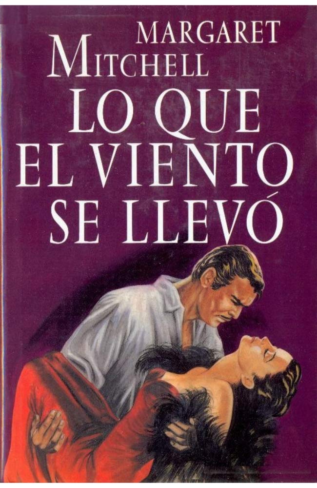 Lo que el viento se llevó (Spanish Edition) by Margaret Mitchell | Goodreads