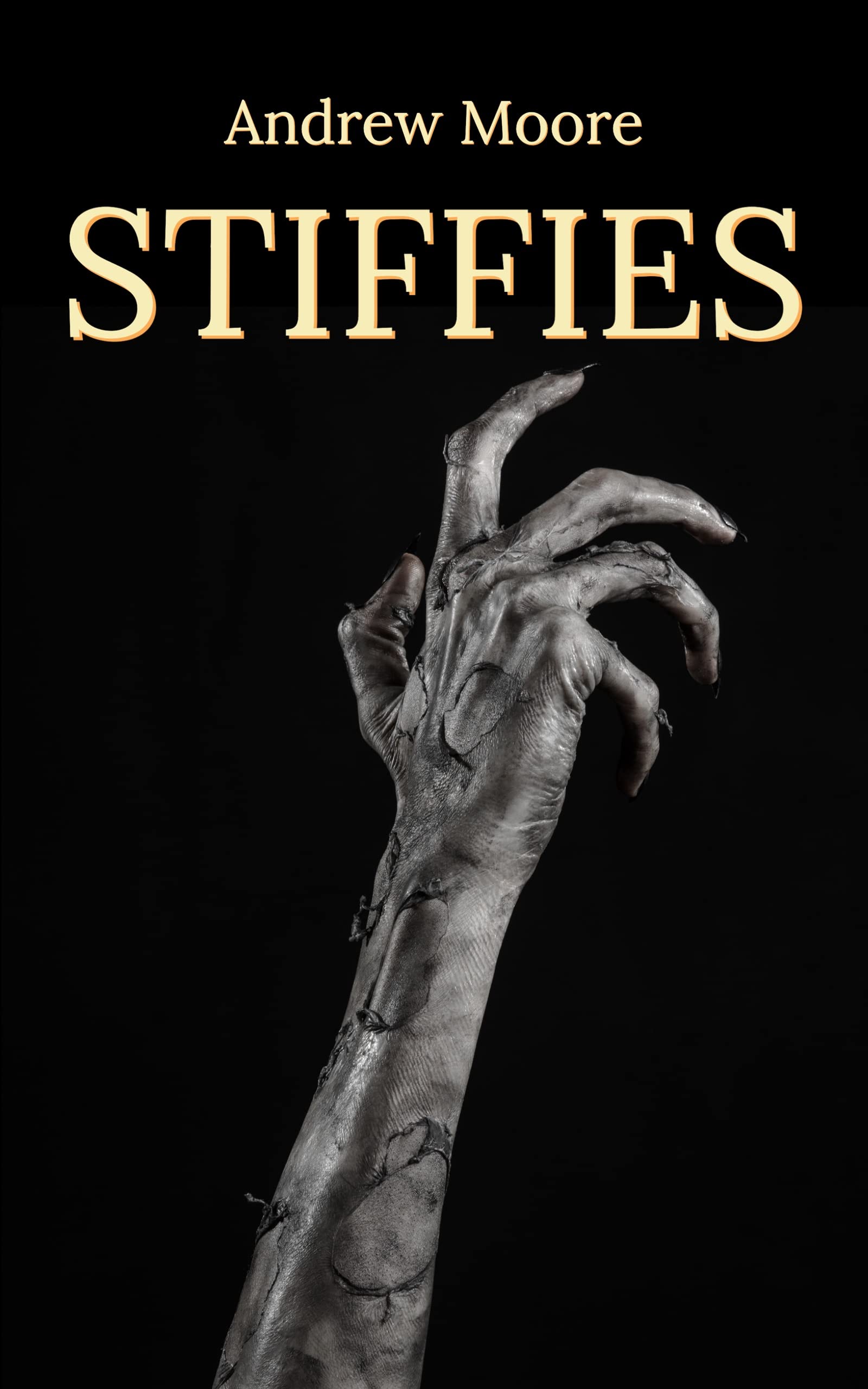 Stiffies by Andrew Moore | Goodreads
