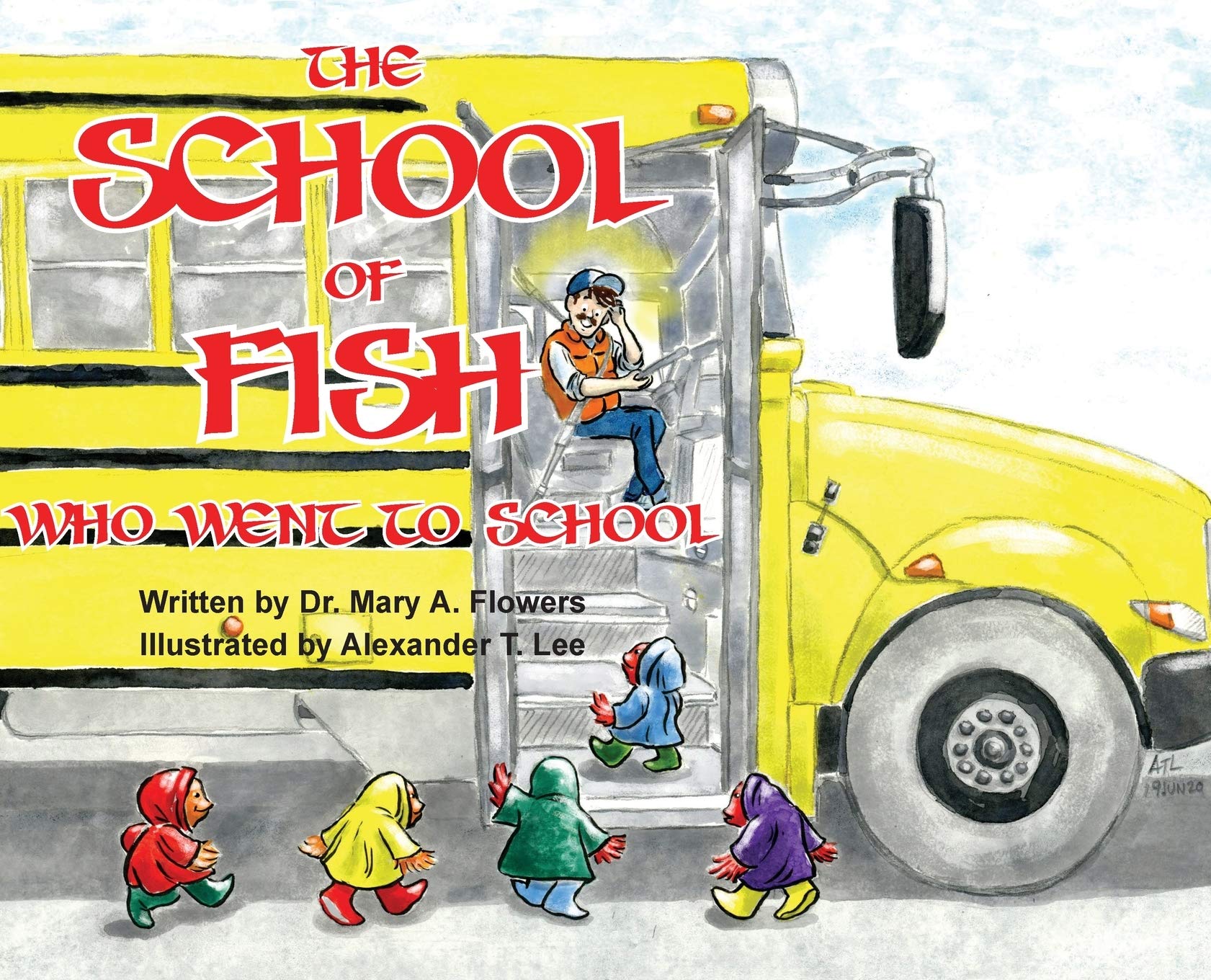 The School Of Fish Who Went To School by Dr Mary a Flowers | Goodreads