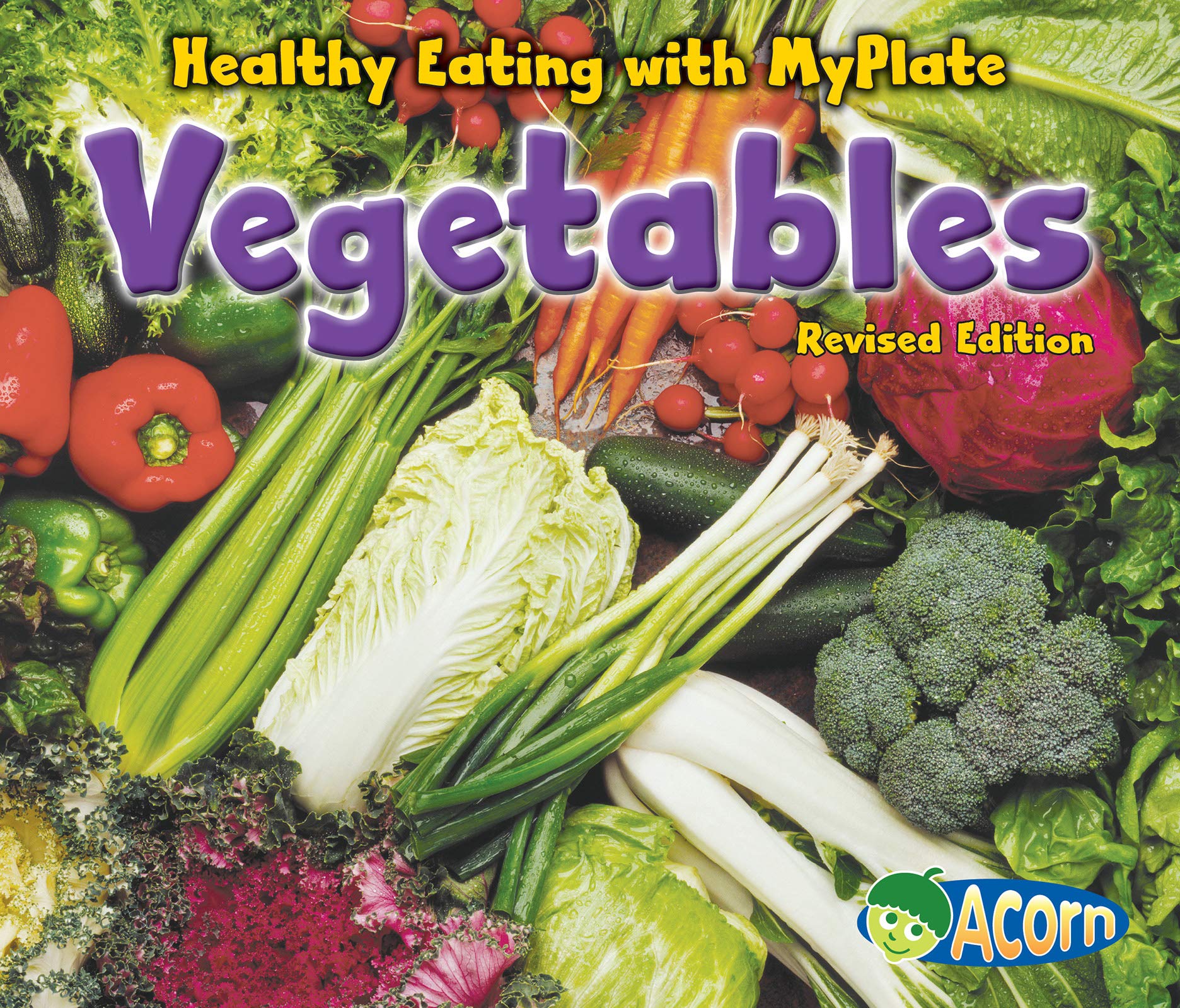 Vegetables (Healthy Eating With Myplate) by Nancy Dickmann | Goodreads