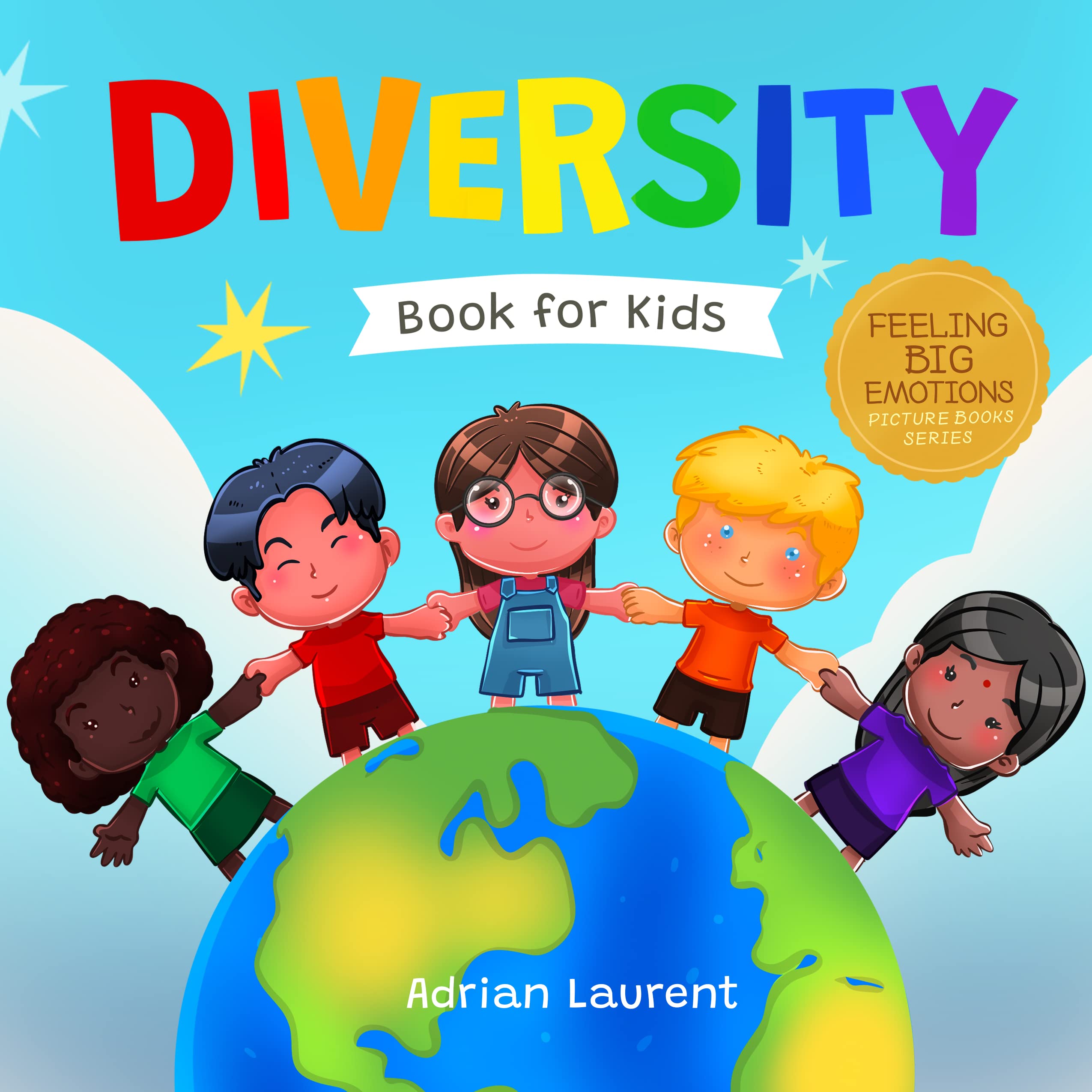 Diversity Book for Kids: A Social Emotional Learning Picture Book About ...