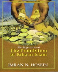 The Importance of the Prohibition of Riba in Islam by Imran N. Hosein ...