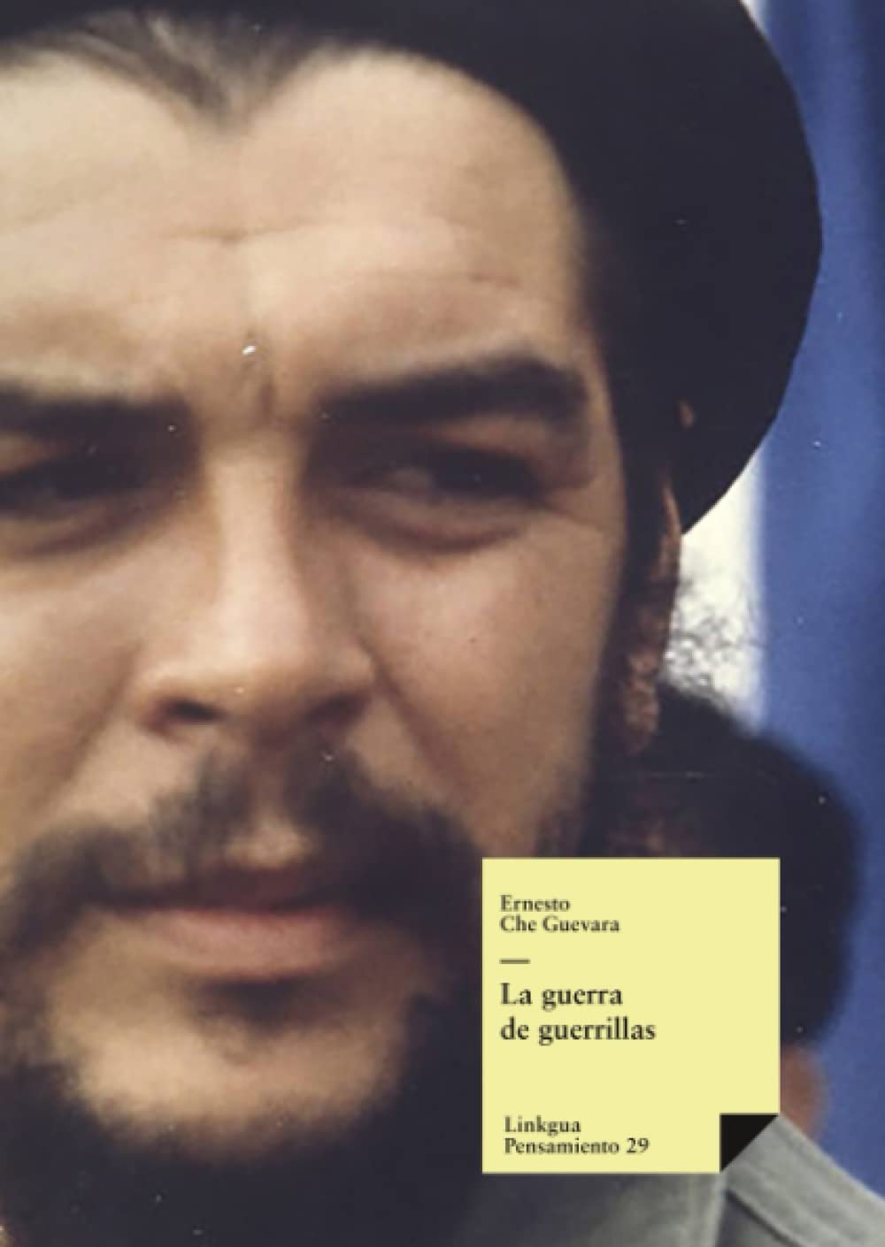 La guerra de guerrillas (Pensamiento) by Ernesto Che Guevara | Goodreads