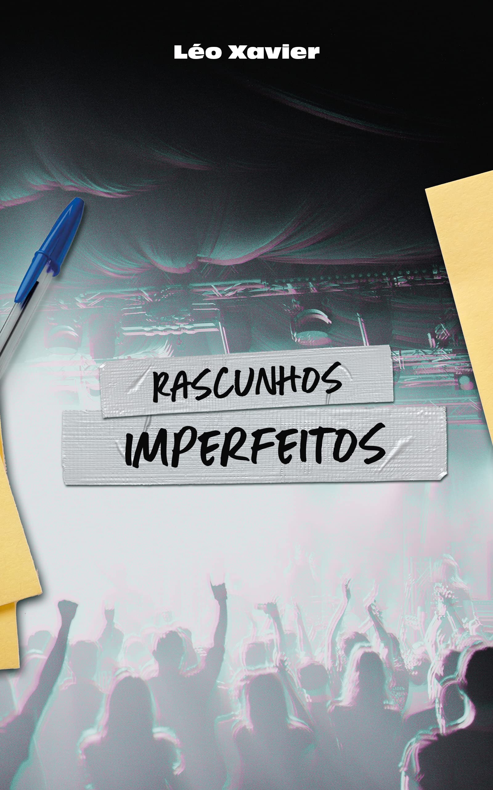Rascunhos: imperfeitos by Léo Xavier | Goodreads