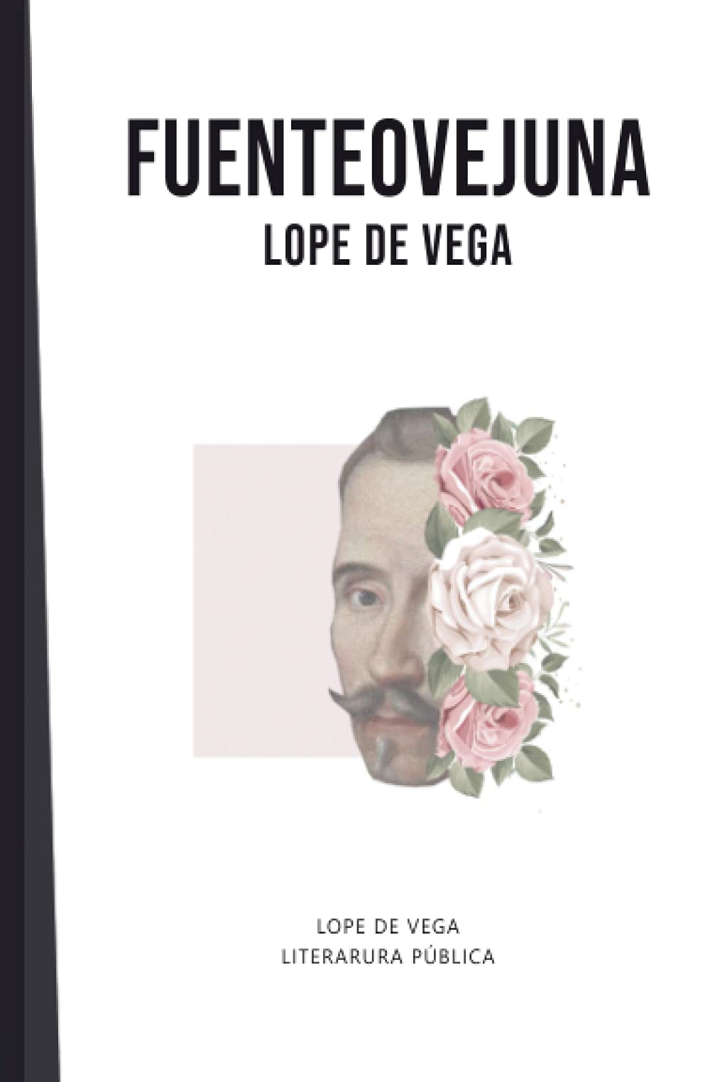 Fuenteovejuna: Lope de Vega (Spanish Edition) by Lope de Vega | Goodreads