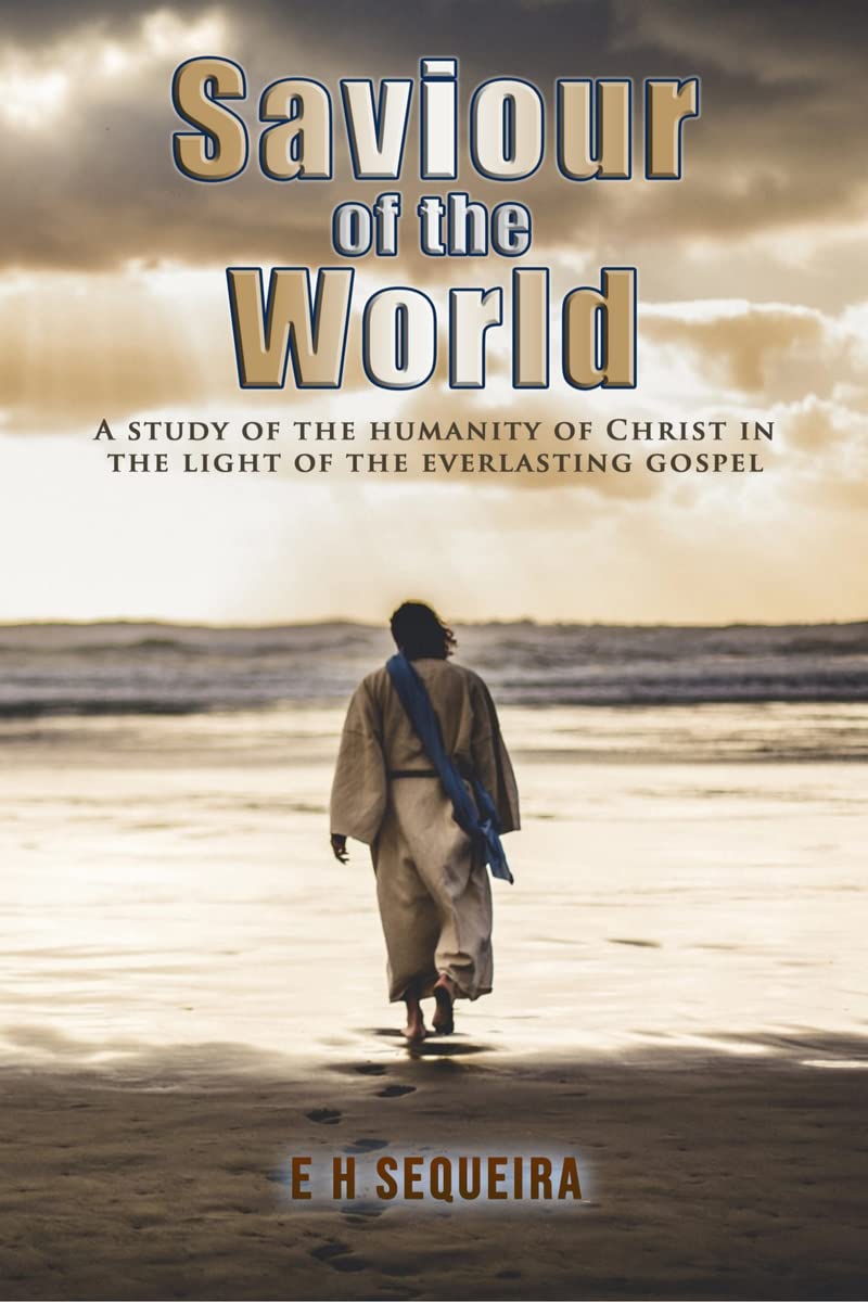 Saviour of the World : A study of the Humanity of Christ in the light ...