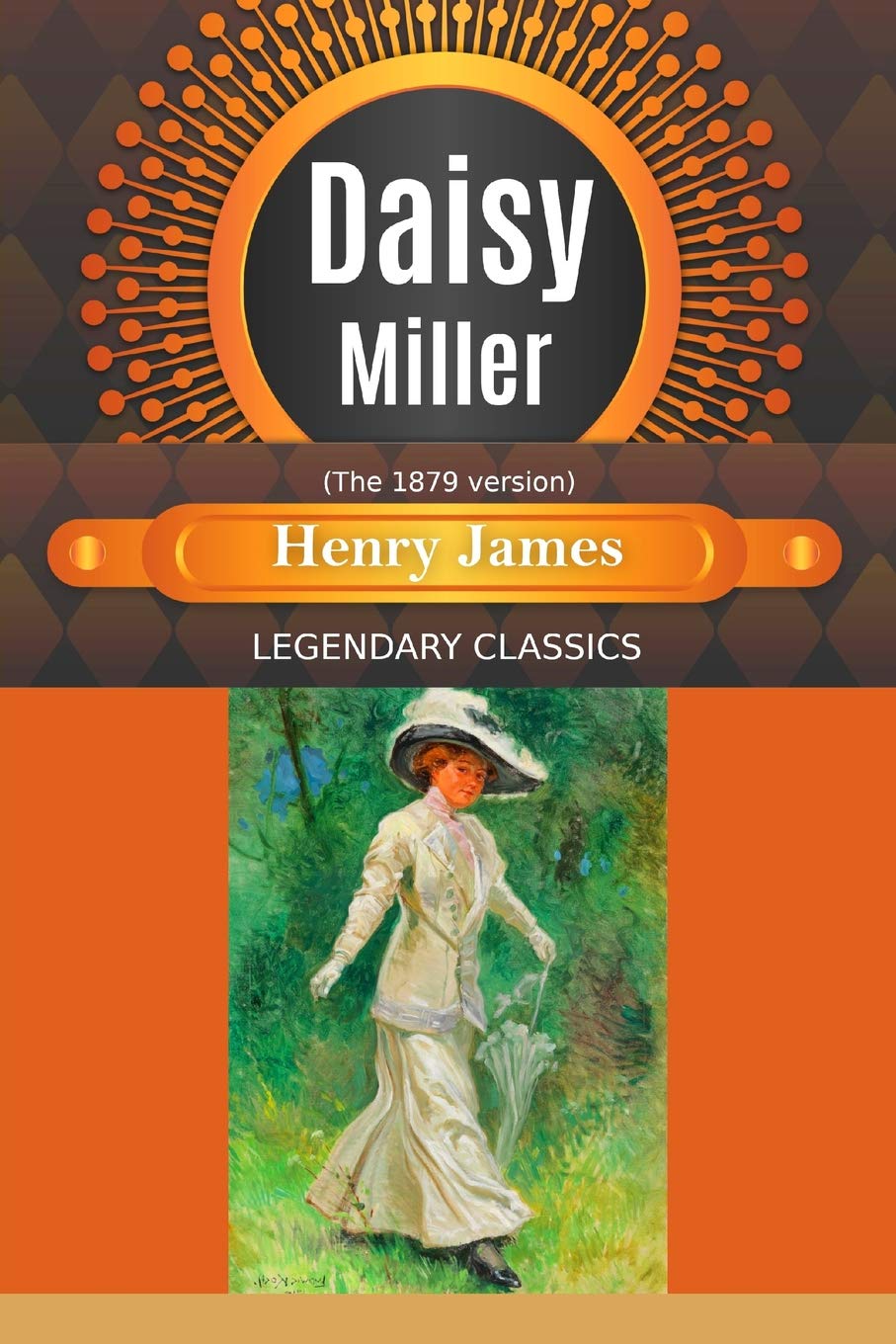 Daisy Miller (The 1879 Version) by Henry James | Goodreads