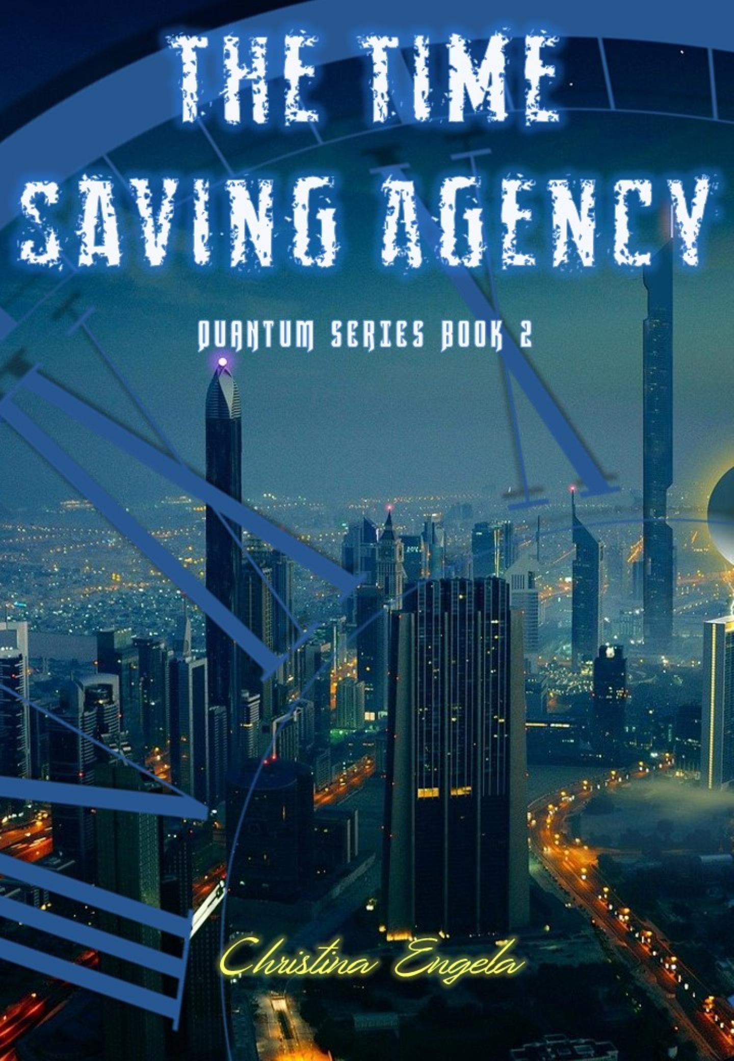 The Time Saving Agency by Christina Engela | Goodreads