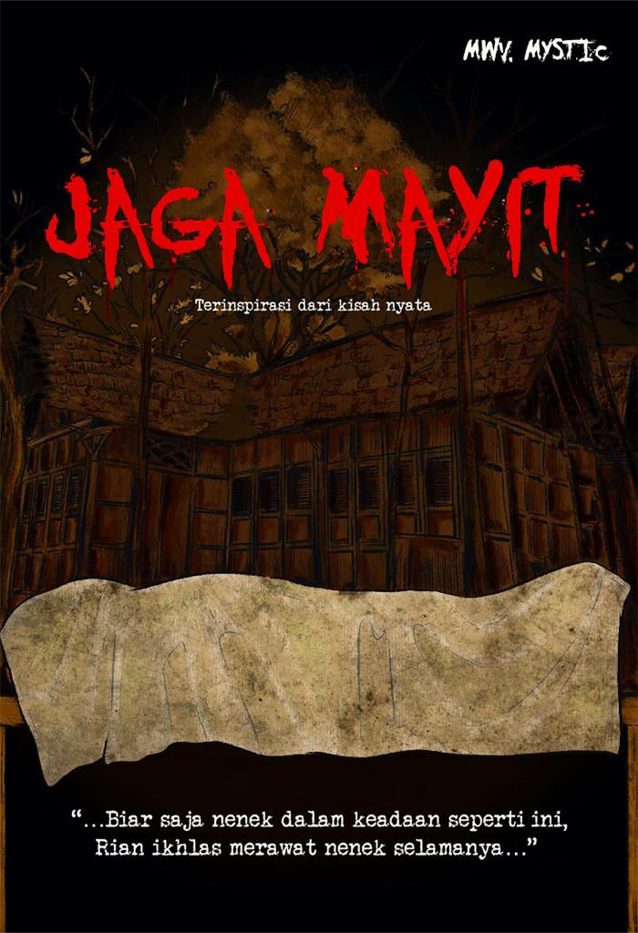 Jaga Mayit by Mwv.mystic | Goodreads
