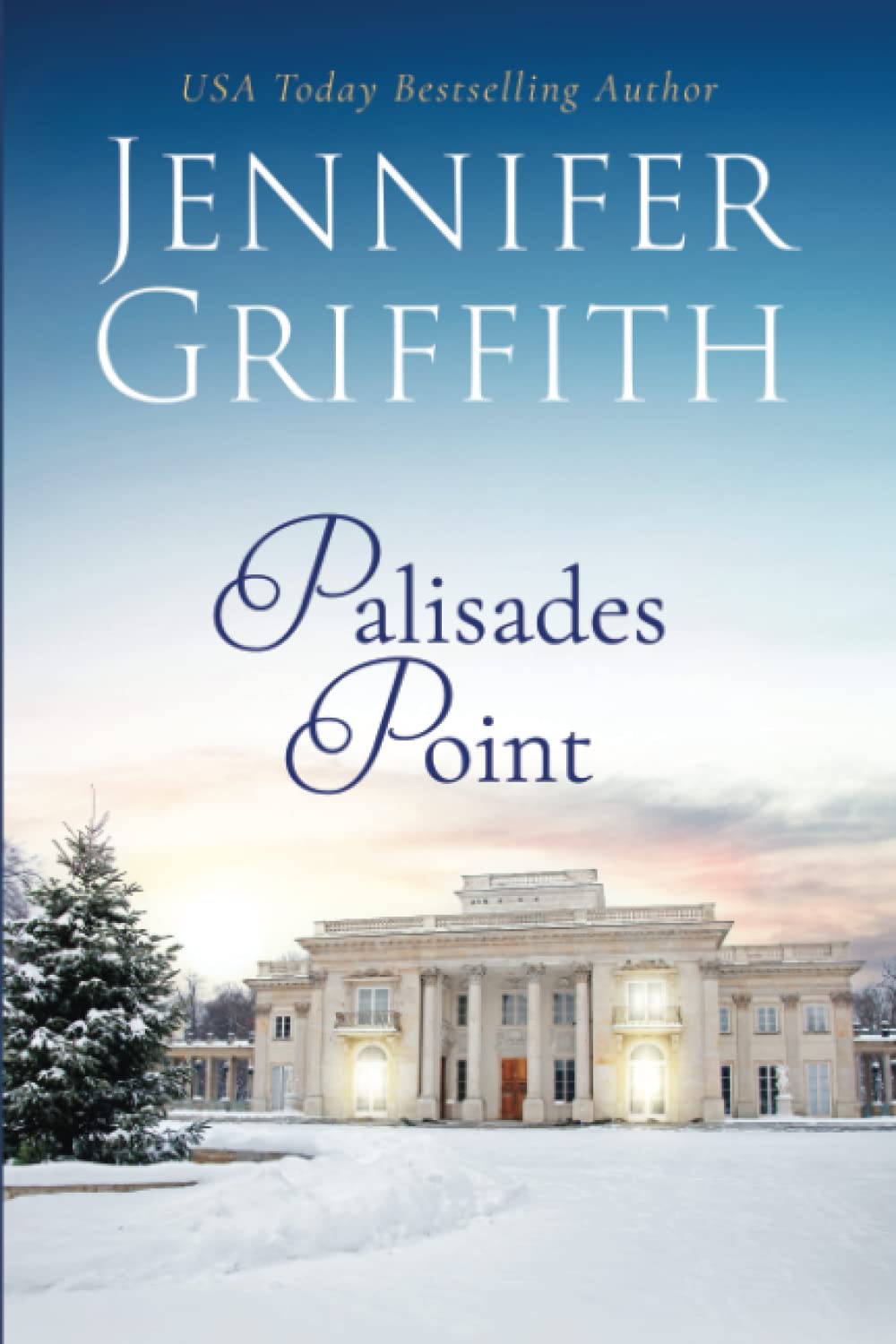 Palisades Point: A Christmas Romance by Jennifer Griffith | Goodreads