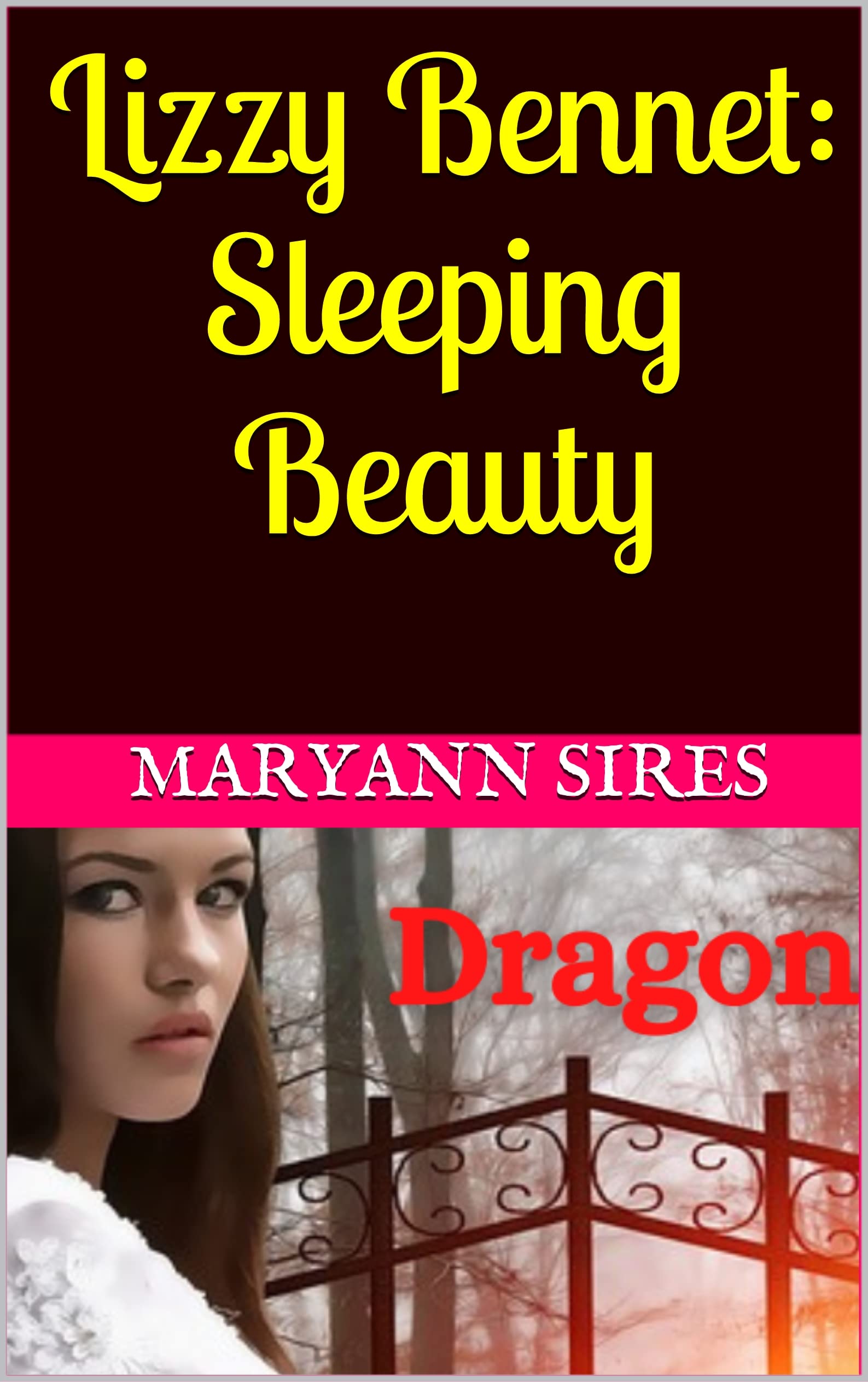 Lizzy Bennet: Sleeping Beauty by May Kalian | Goodreads