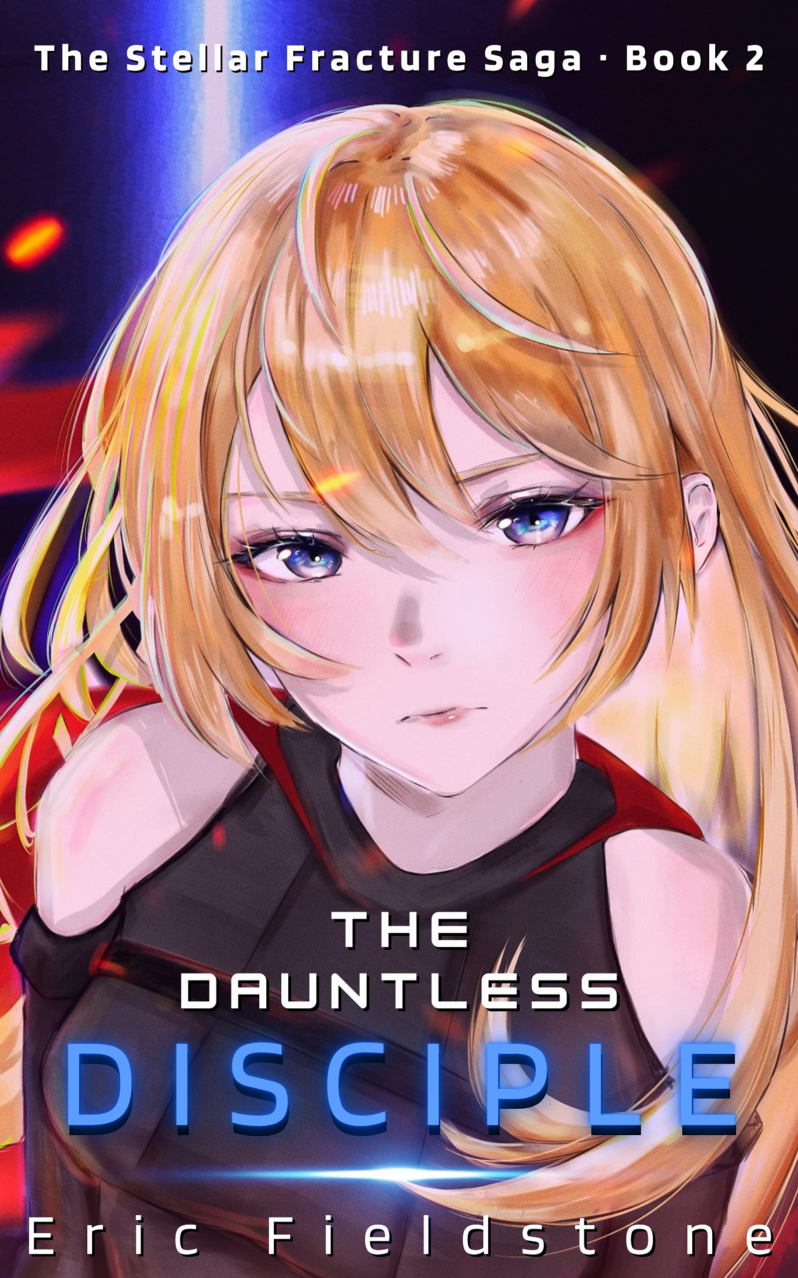 The Dauntless Disciple by Eric Fieldstone | Goodreads