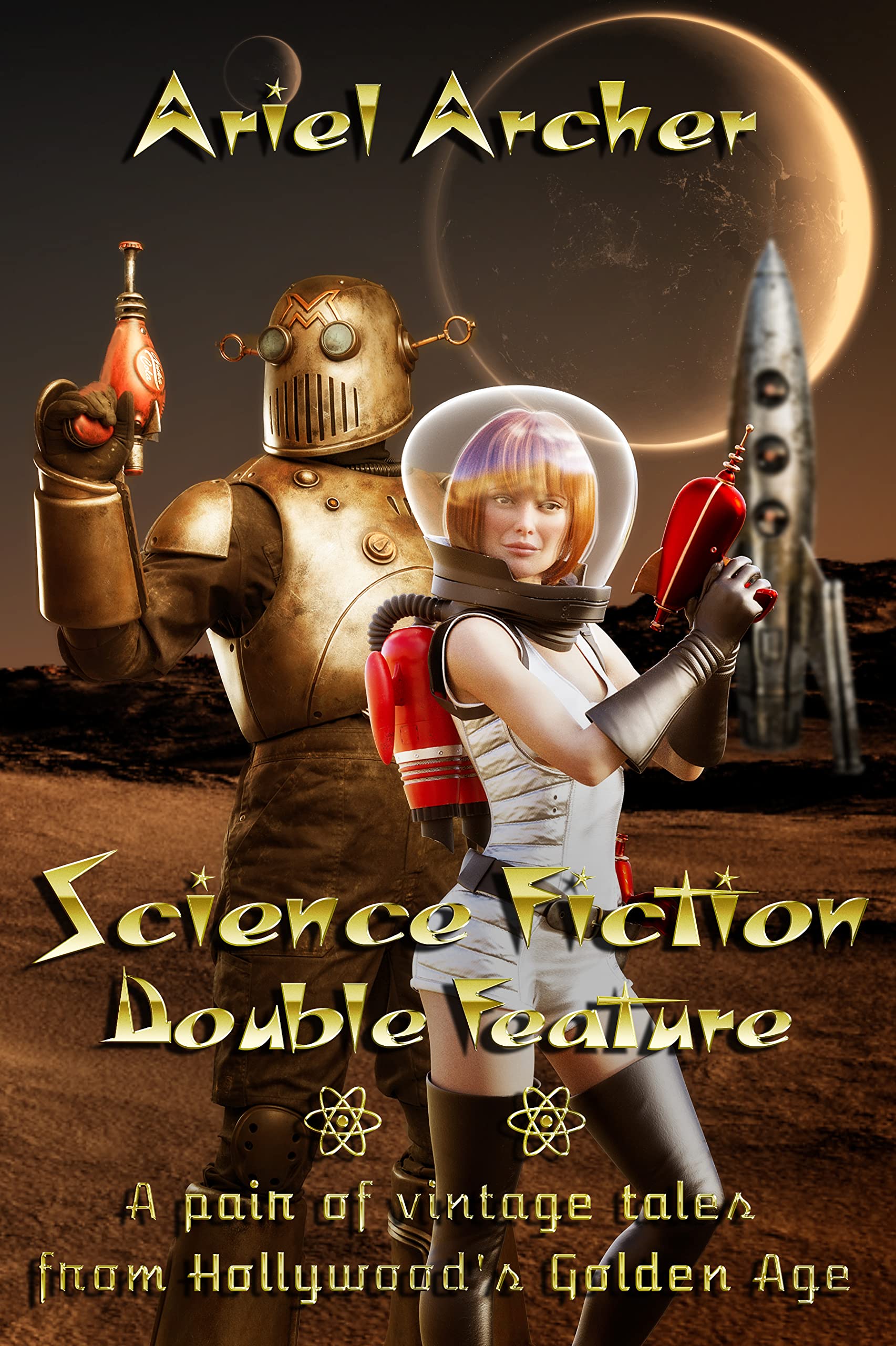 Science Fiction Double Feature: A pair of vintage tales from Hollywood ...