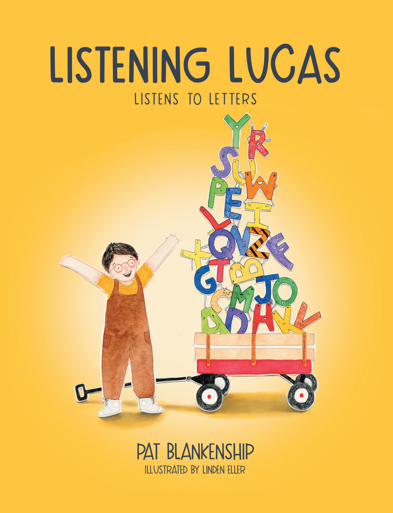 Listening Lucas Listens to Letters by Pat Blankenship | Goodreads