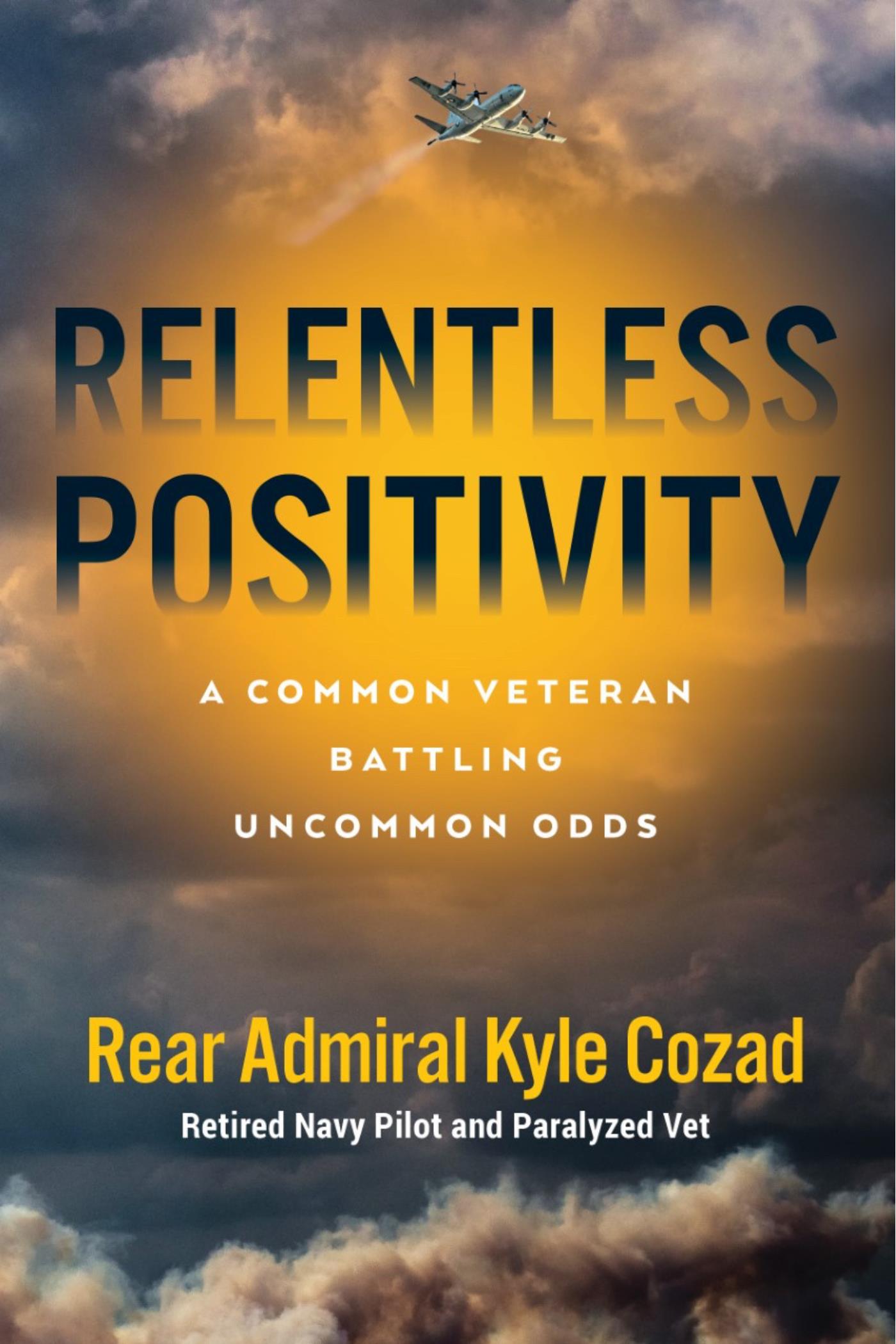 Relentless Positivity: A Common Veteran Battling Uncommon Odds by Rear ...