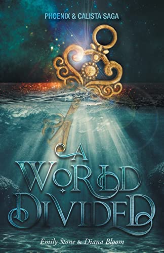 A World Divided (Phoenix & Calista Saga) by Emily Stone | Goodreads