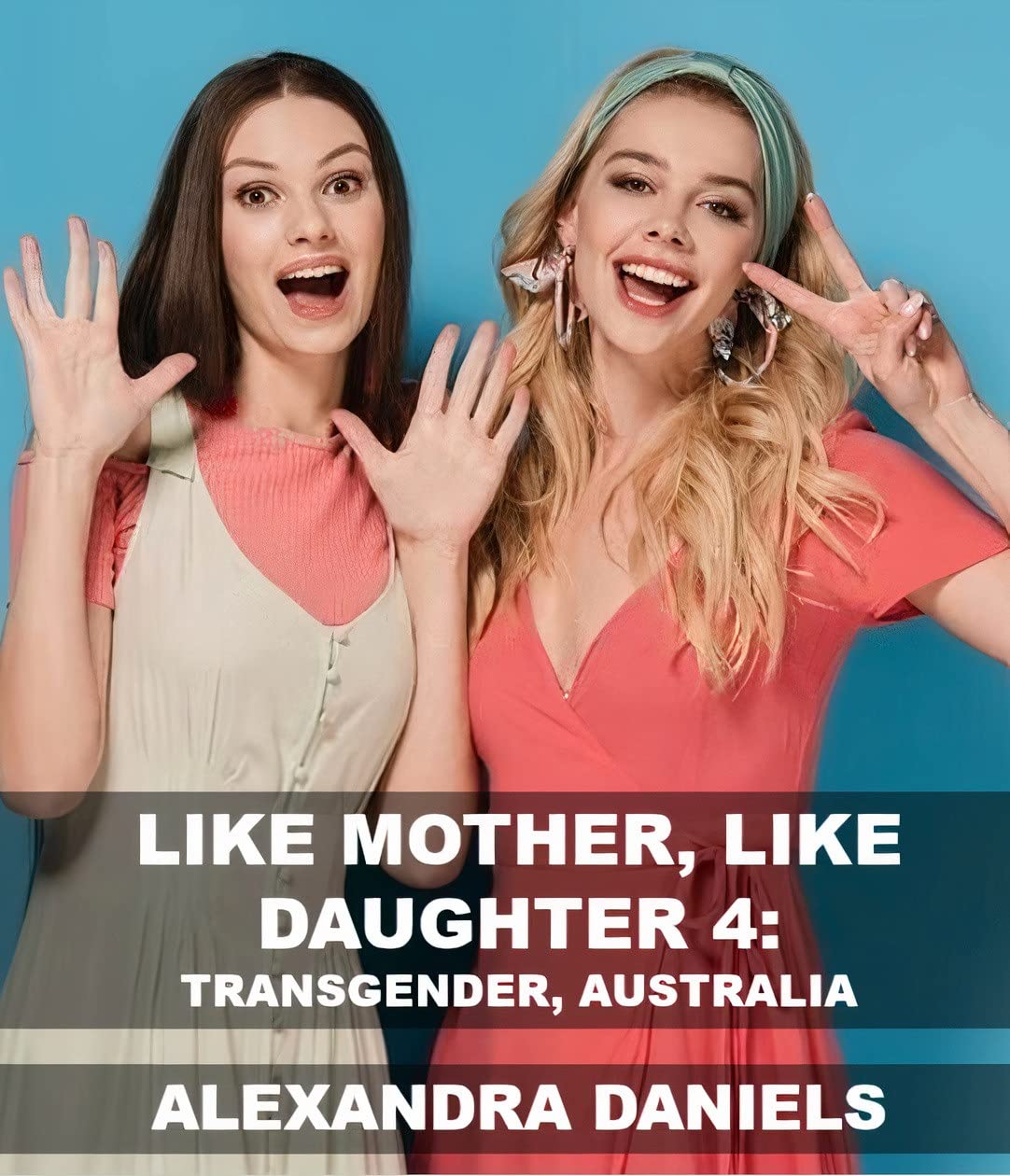 Like Mother, Like Daughter 4: TRANSGENDER, AUSTRALIA, CROSSDRESSING by ...